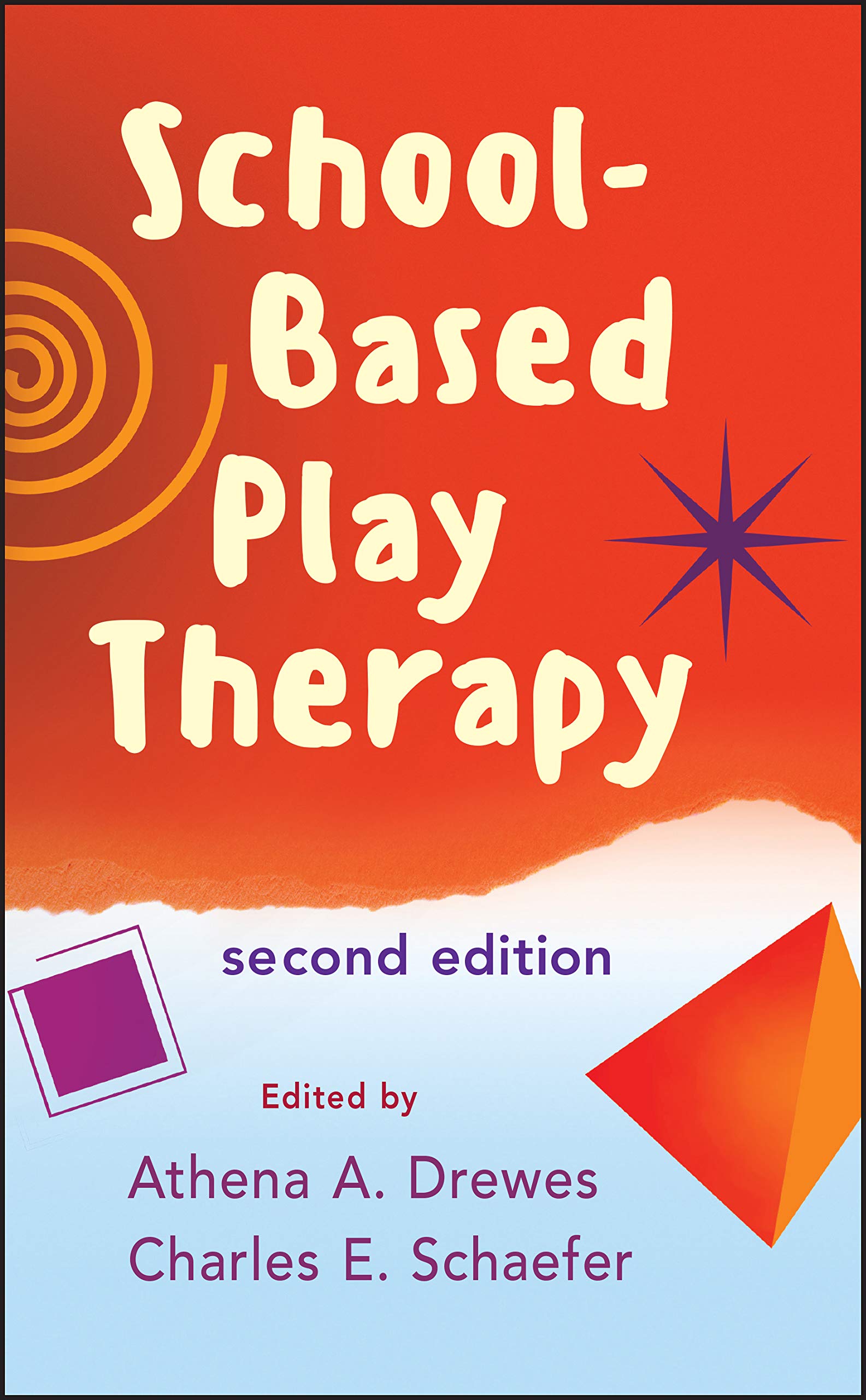 Amazon.com: School-Based Play Therapy: 9780470371404: Drewes, Athena A ...