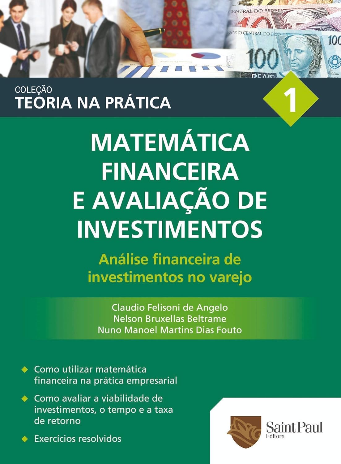 Matemática Financeira E Avaliação De Investimentos - Volume 1 - Coleção ...