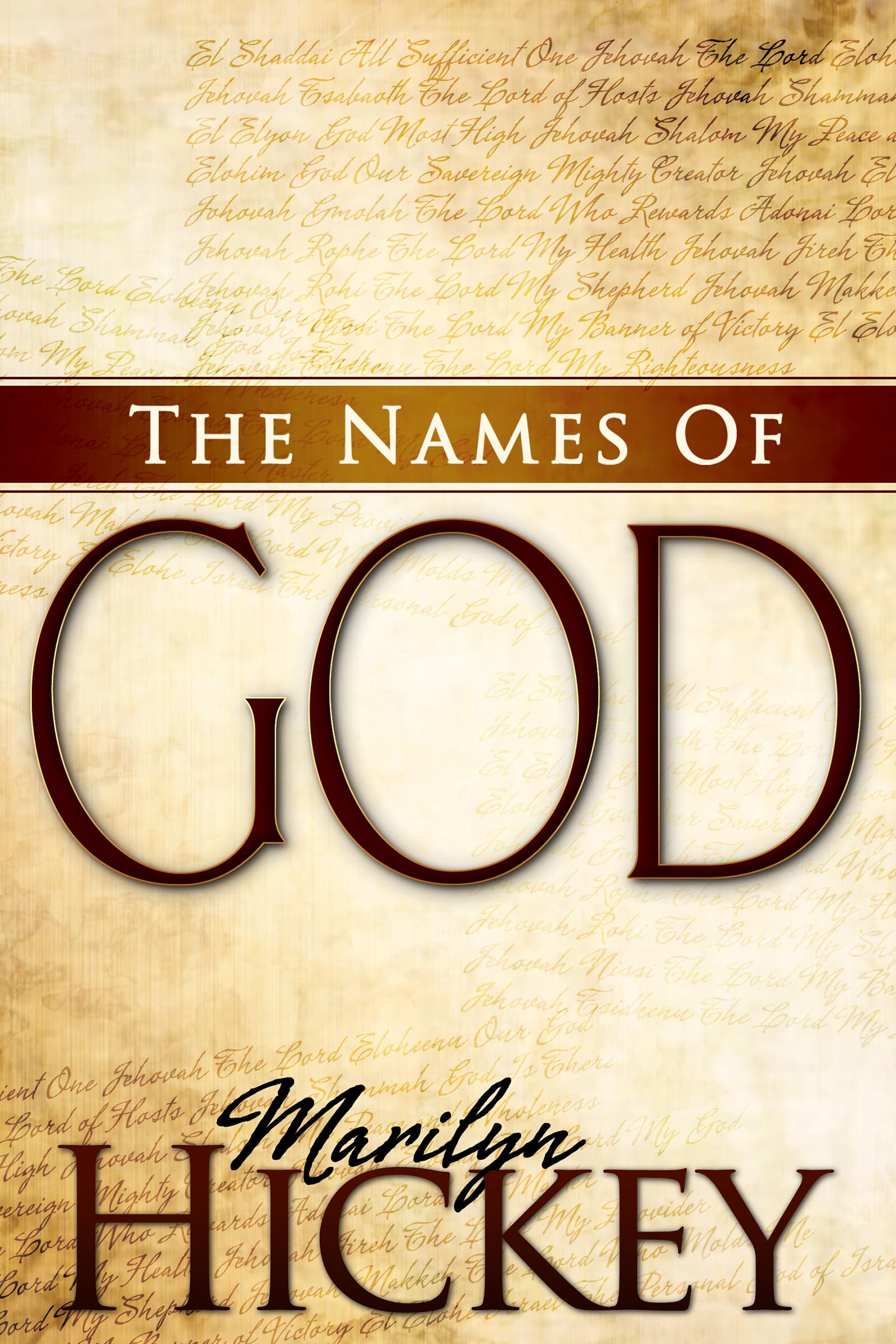 Names of God: Hickey, Marilyn: 9781603740869: Amazon.com: Books