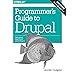Programmer's Guide to Drupal: Hodgdon, Jennifer: 9781449343316: Amazon.com: Books