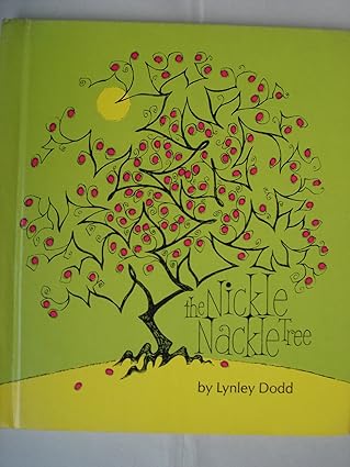 The Nickle Nackle Tree: Dodd, Lynley: 9780027326109: Amazon.com: Books