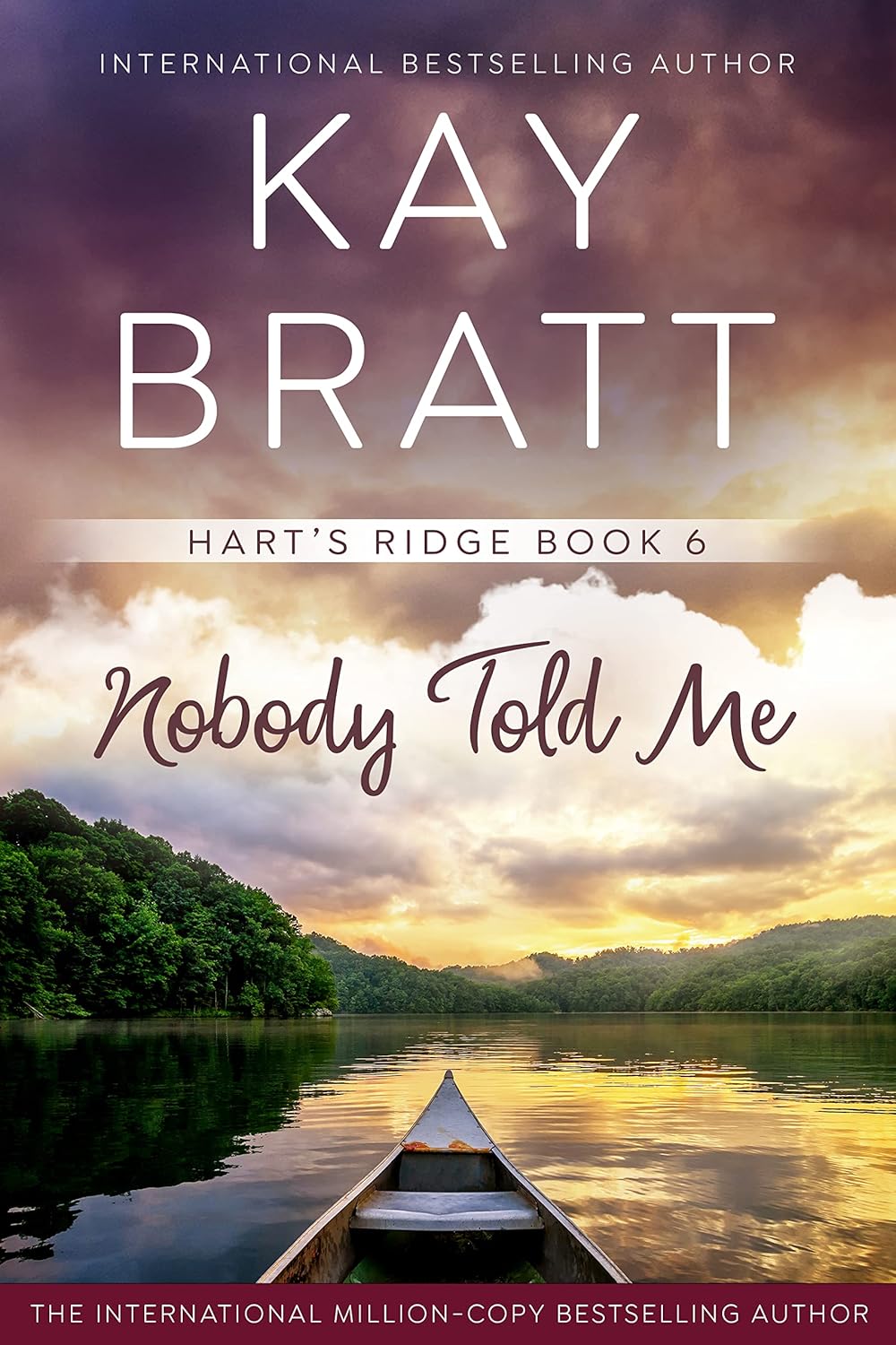Nobody Told Me (Hart's Ridge Book 6) eBook : Bratt, Kay: Amazon.co.uk ...