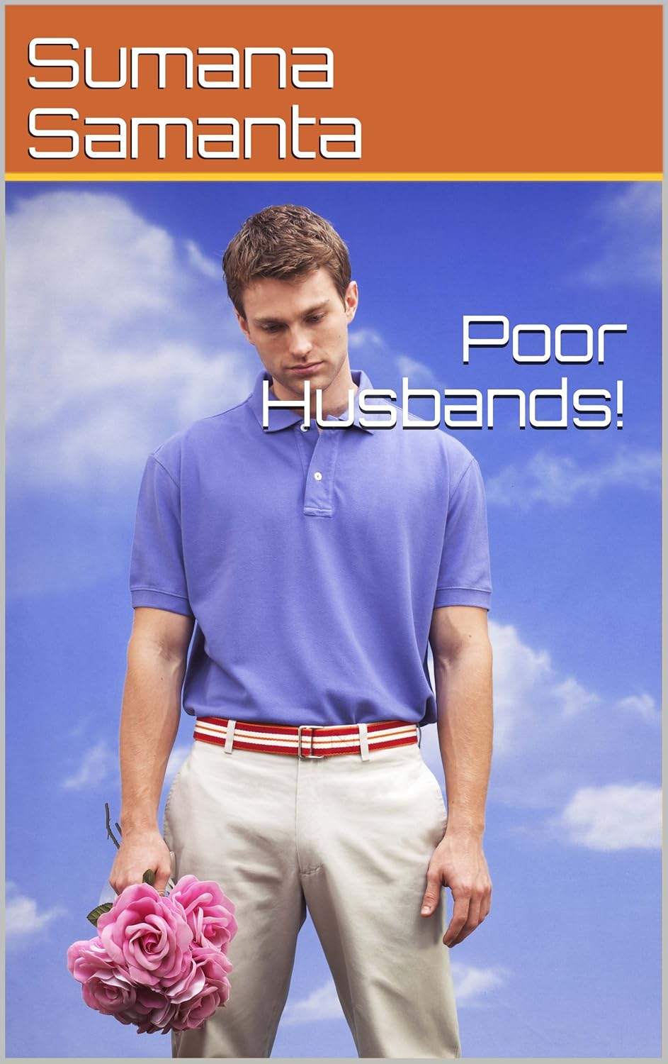 Poor Husbands! eBook : Samanta, Sumana: Amazon.in: Kindle Store