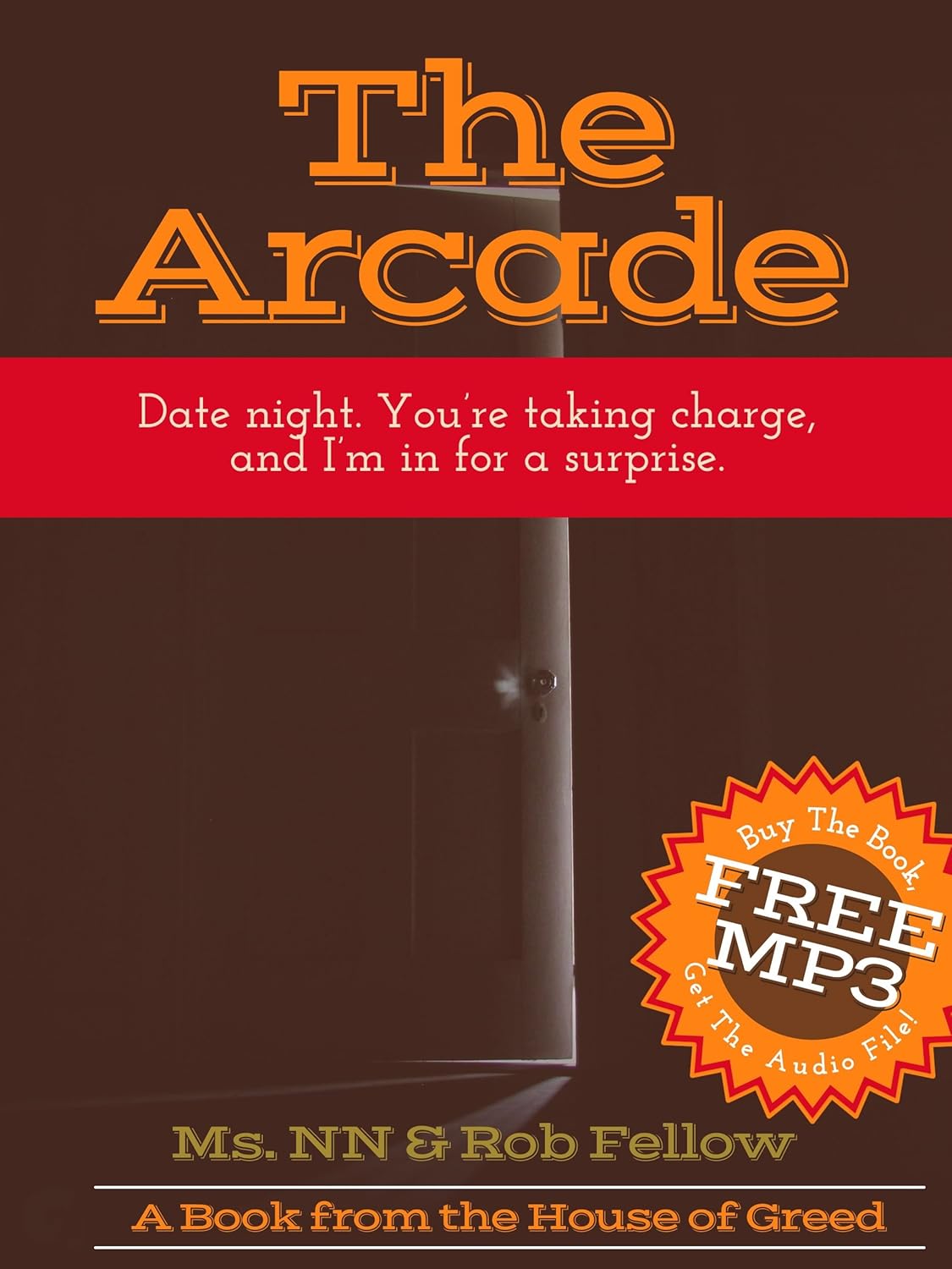 The Arcade: Date night. You’re taking charge, and I’m in for a surprise ...