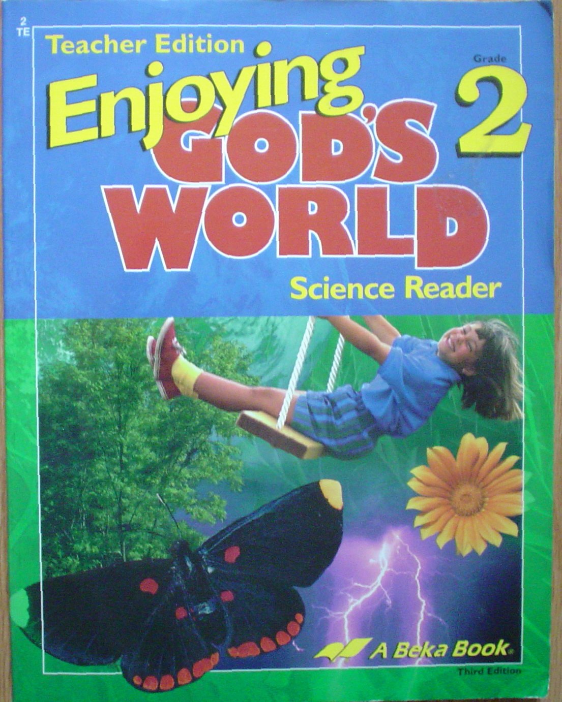 Enjoying God's World 2 Teacher Edition: Judy Hull Moore, Naomi Sleeth ...