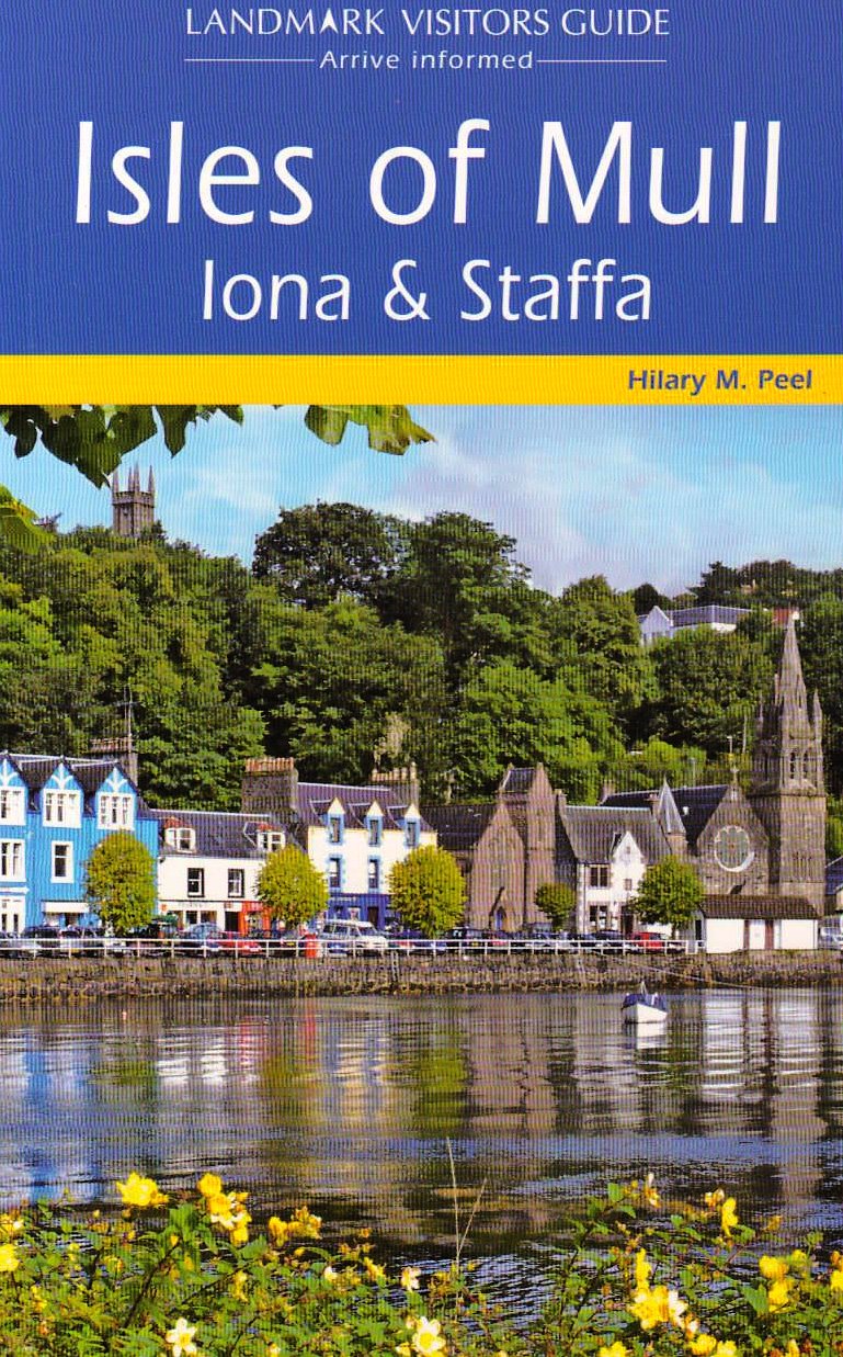 Isles of Mull Iona & Staffa: Peel, Hilary M.: 9781843064398: Amazon.com ...