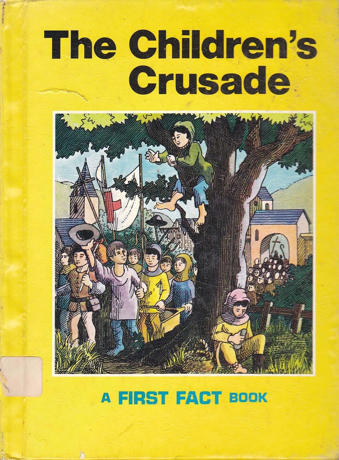 The Children's Crusade (A First Fact Books): Thompson, Brenda, Bix ...