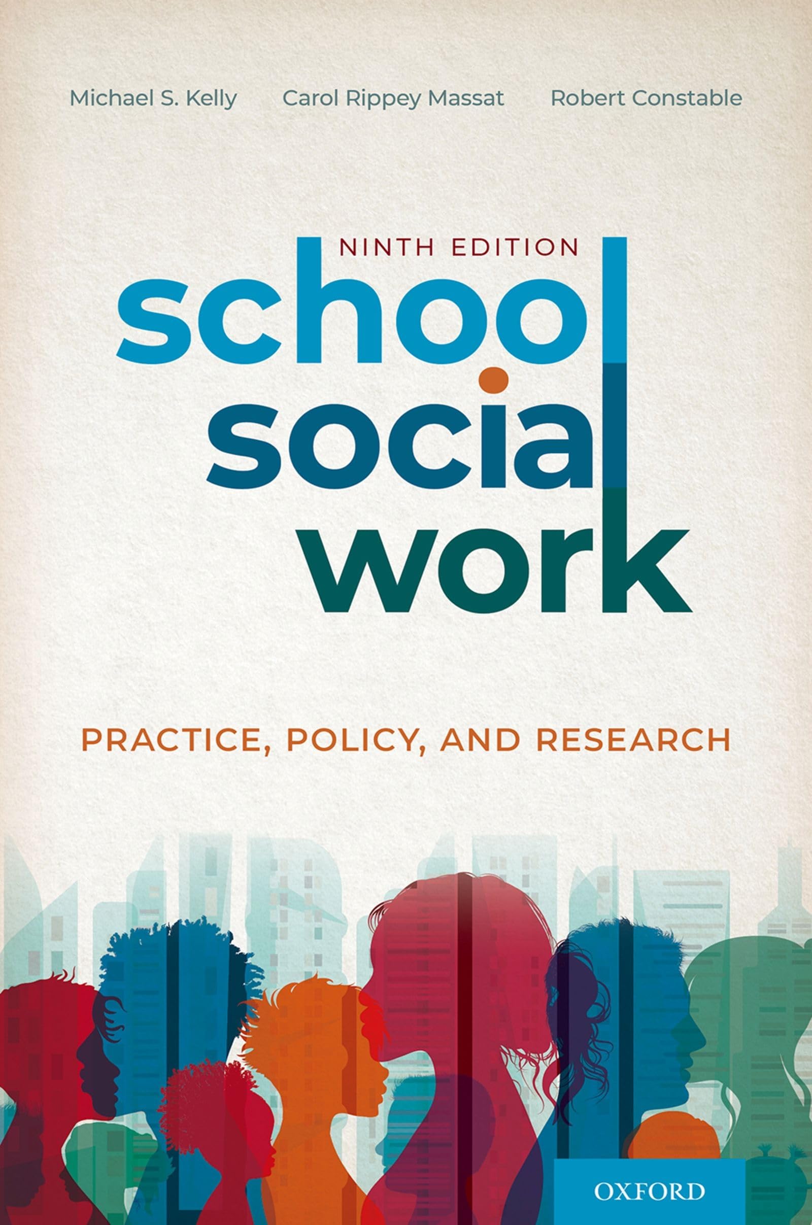 School Social Work: Practice, Policy, and Research: Kelly, Michael S ...
