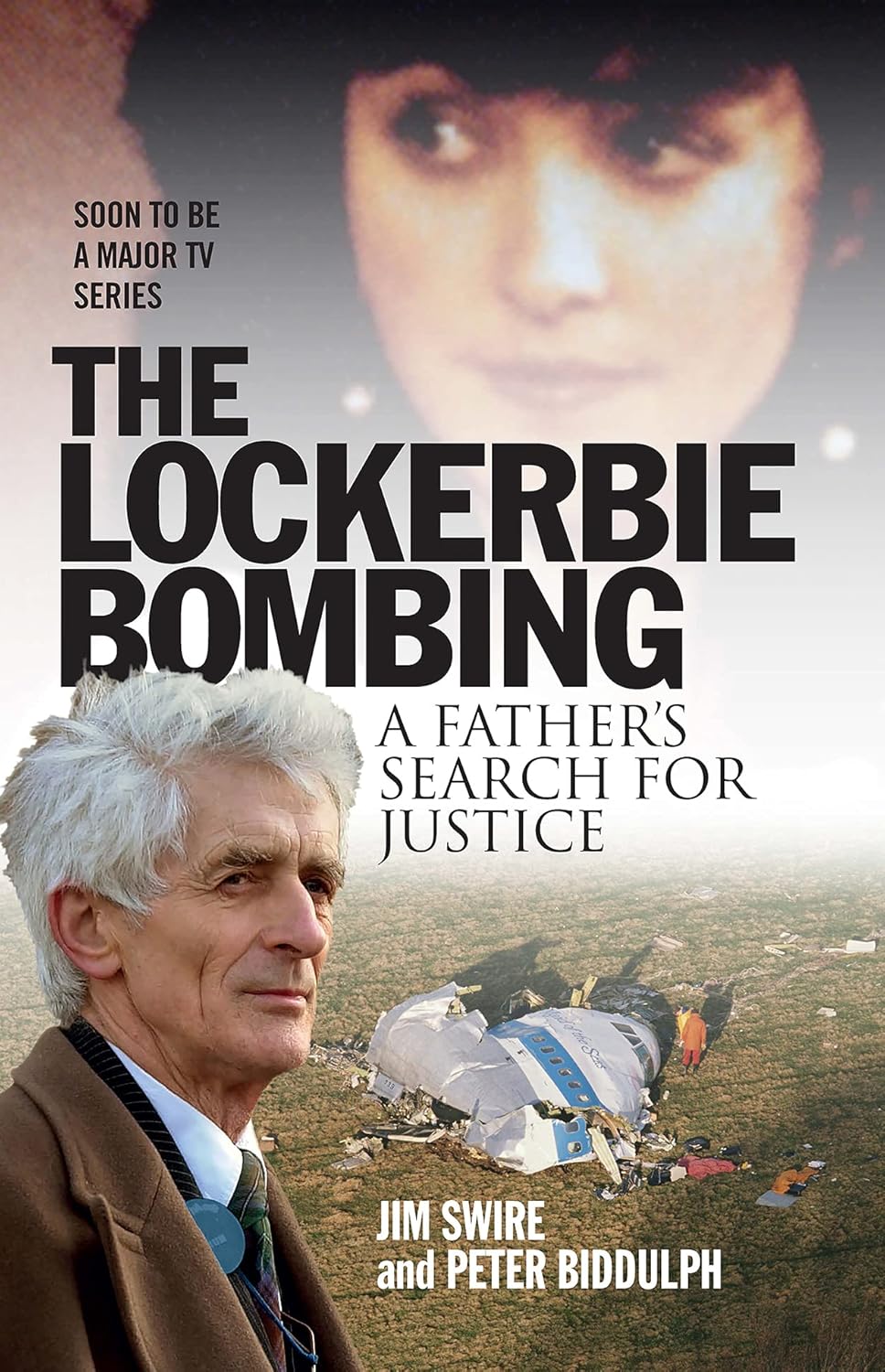 The Lockerbie Bombing: A Father’s Search for Justice (Now a TV Series ...