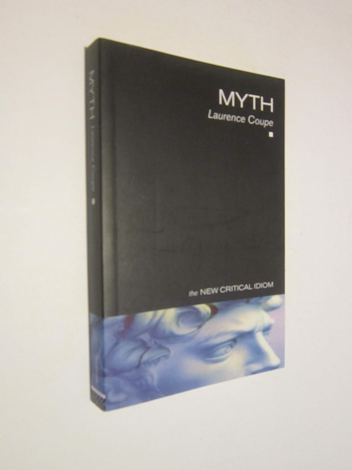 Amazon.com: Myth (The New Critical Idiom): 9780415134941: Coupe ...