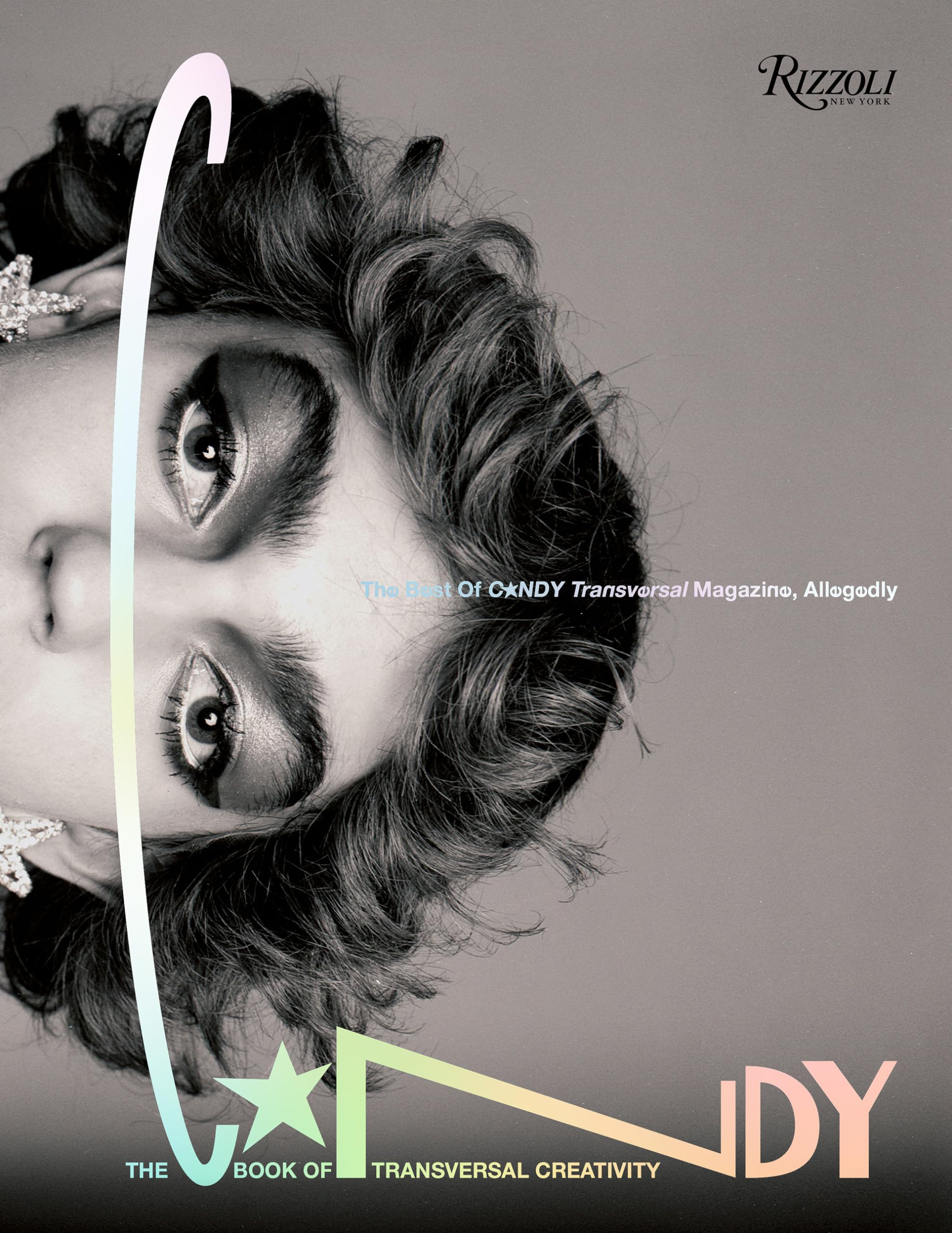 The Candy Book of Transversal Creativity: The Best of Candy Magazine ...