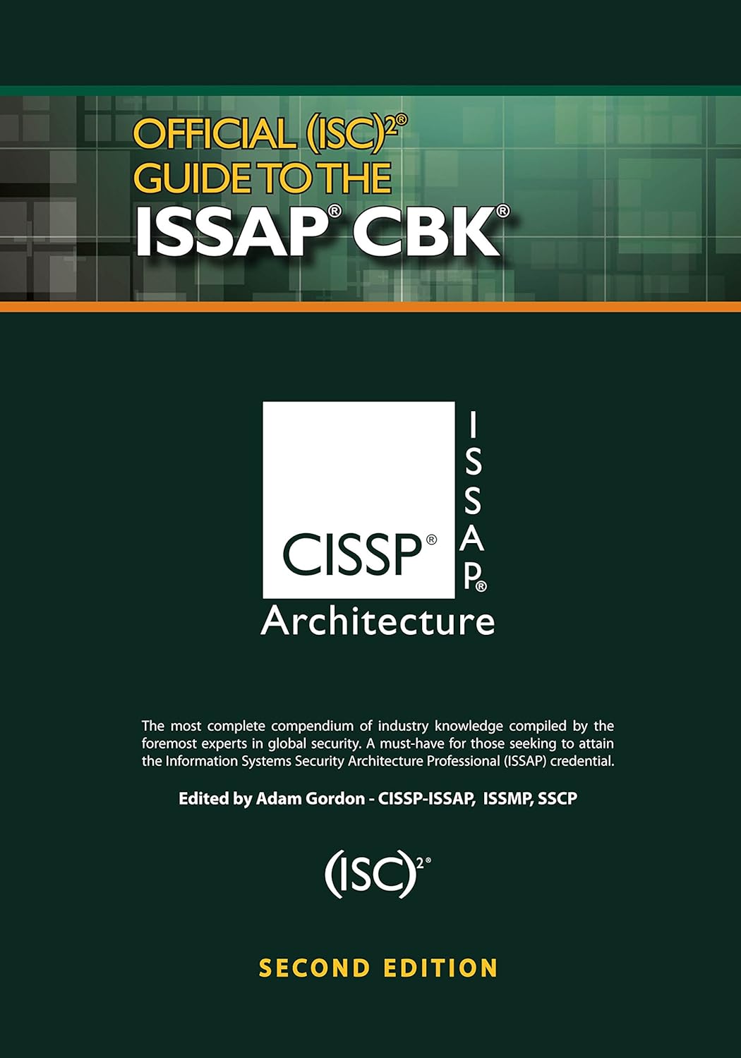 Official (ISC)2® Guide to the ISSAP® CBK ((ISC)2 Press) eBook ...