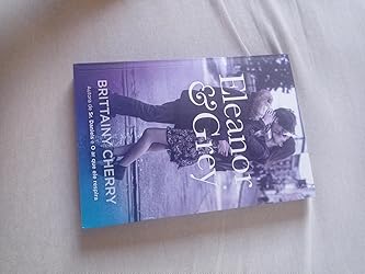 Eleanor & Grey eBook : Cherry, Brittainy C.: Amazon.com.br: Loja Kindle