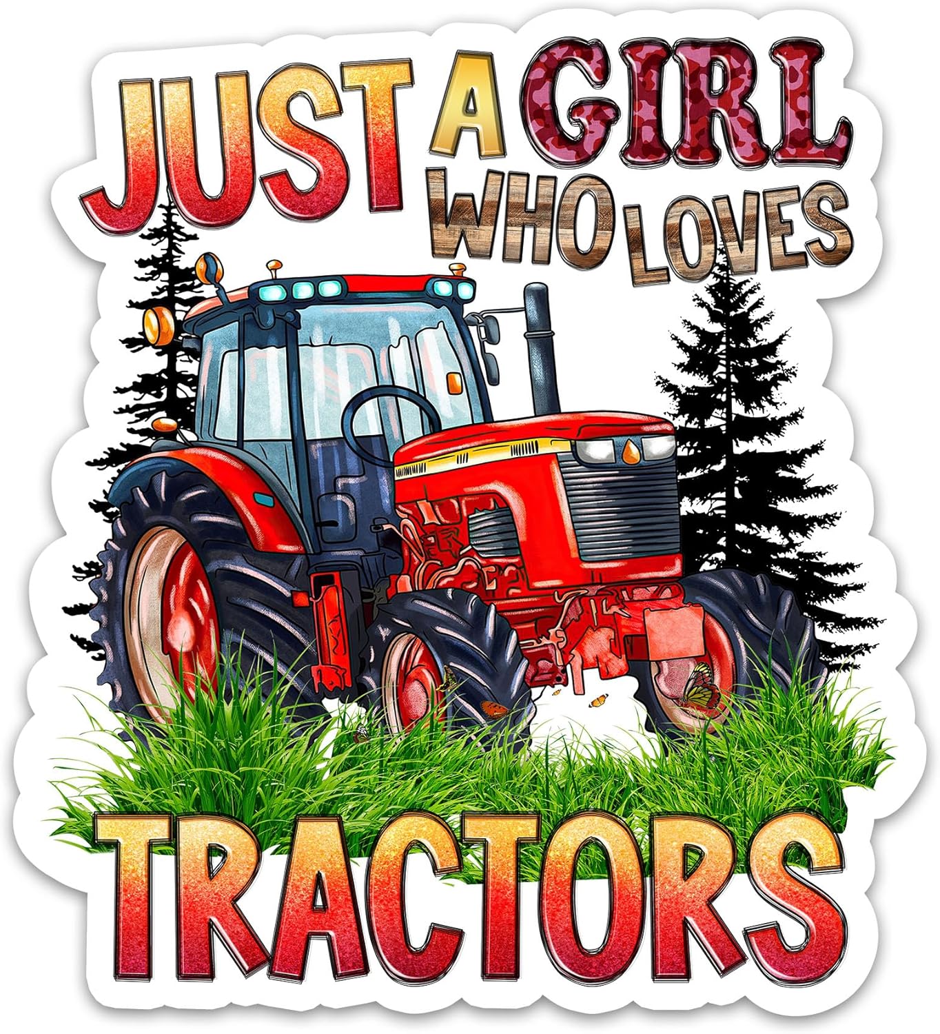 Amazon.com: Tractor Sticker Just a Girl Who Loves Tractors Sticker ...
