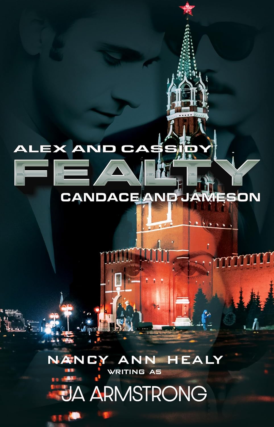 Fealty (Alex and Cassidy) - Kindle edition by Armstrong , JA , Healy ...