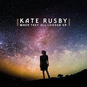 When They All Looked Up: kate rusby: Amazon.it: CD e Vinili}