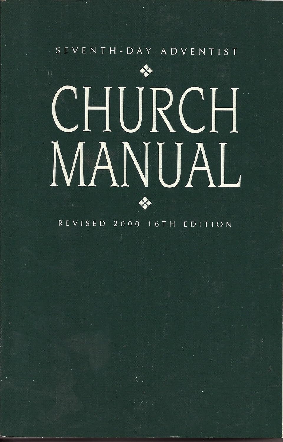 Church manual: General Conference of Seventh-Day Advent: 9780828015981 ...