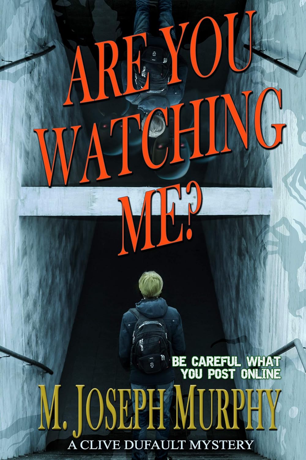 Amazon.com: Are You Watching Me?: A Clive Dufault Mystery (Clive ...
