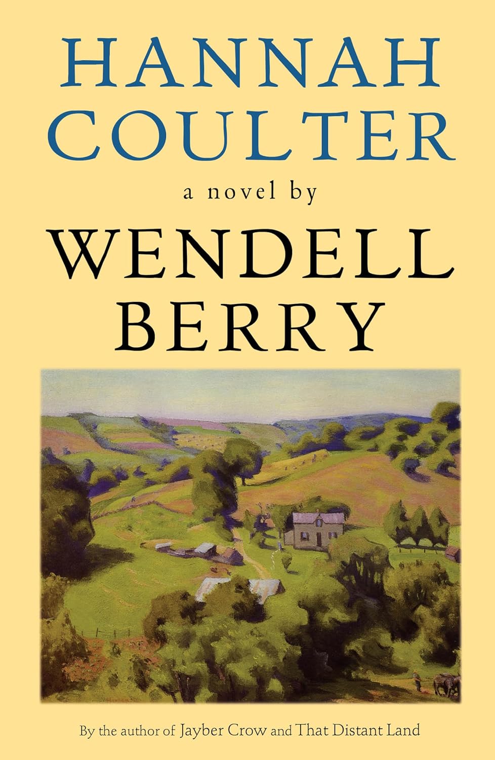Amazon.com: Hannah Coulter: A Novel: 9781593760366: Berry, Wendell: Books