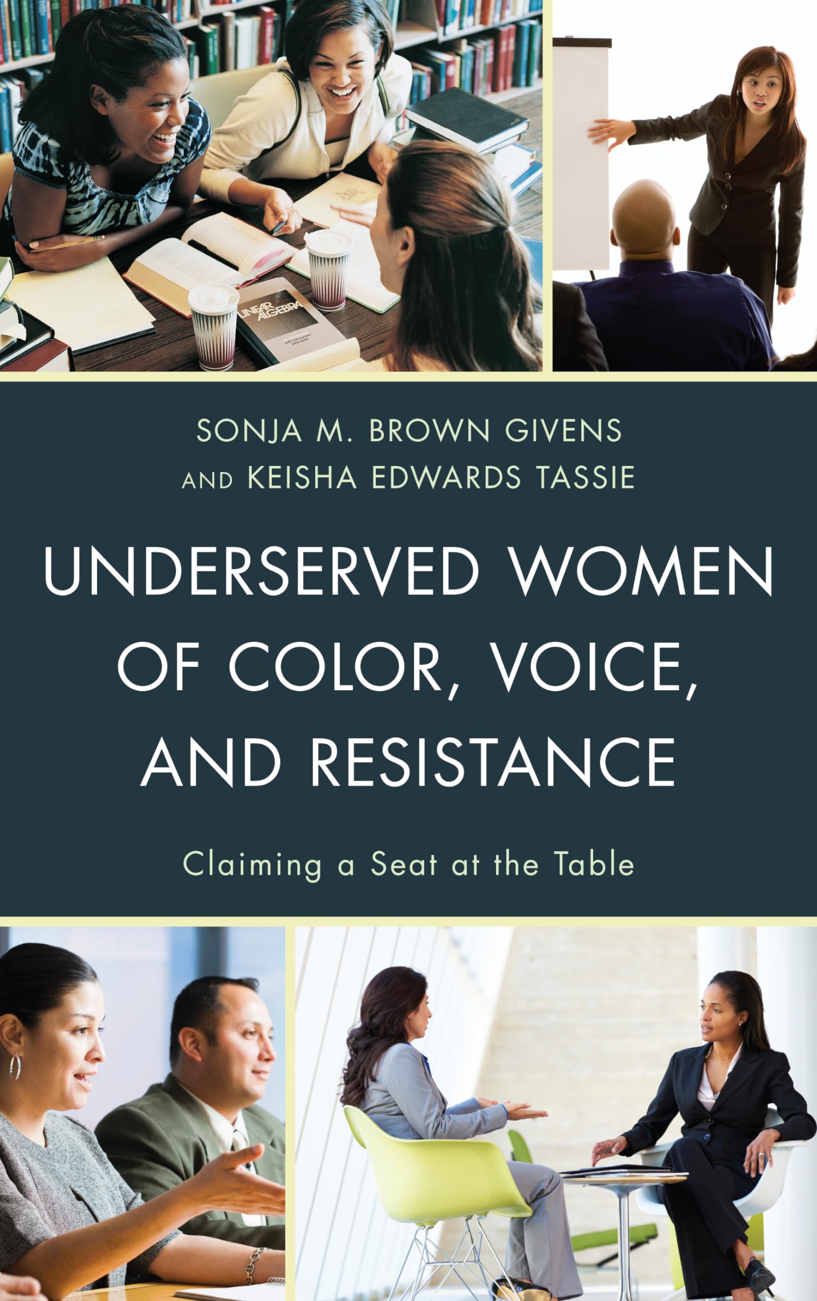 Underserved Women of Color, Voice, and Resistance: Claiming a Seat at ...