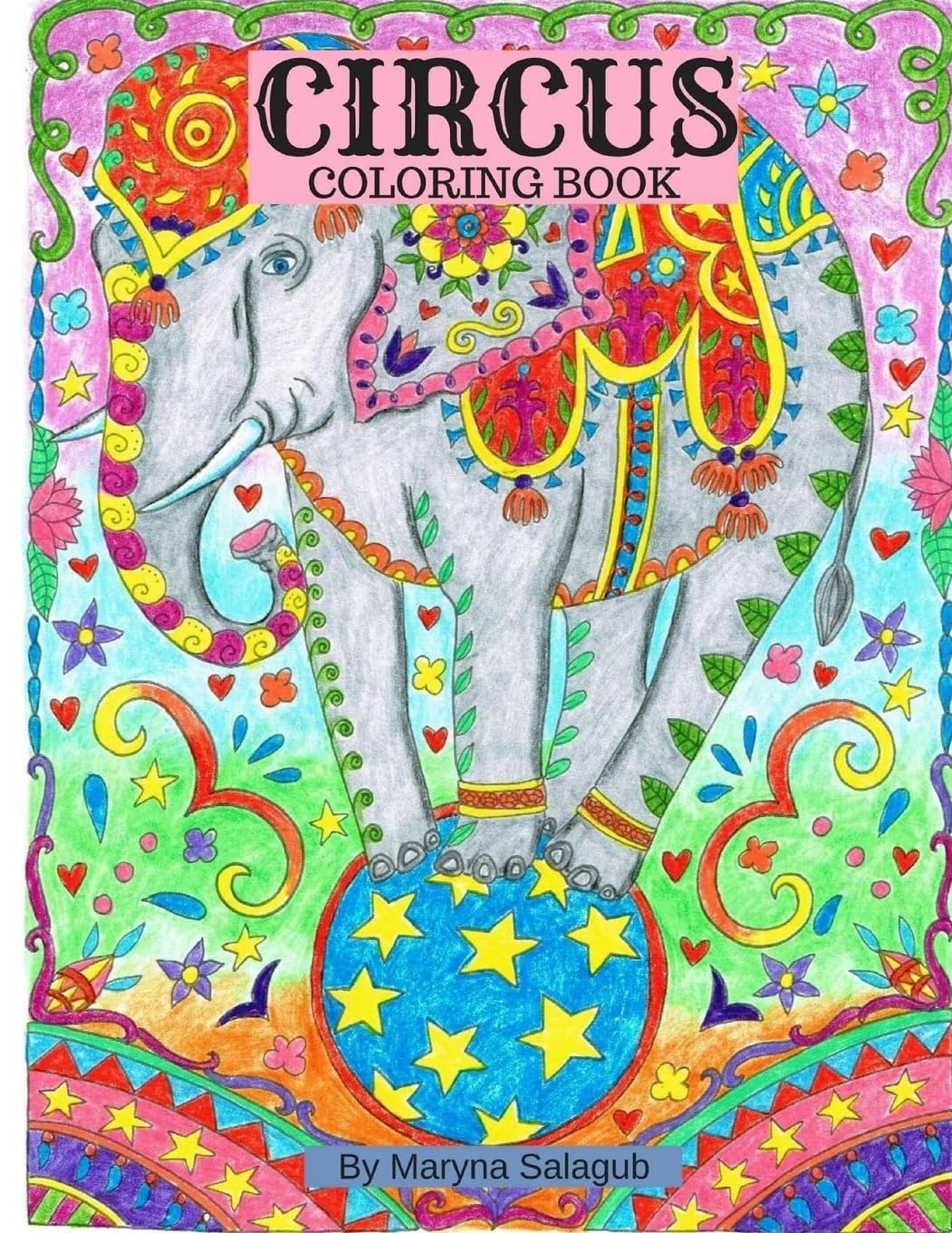 Circus coloring book: Salagub, Maryna: 9781539136996: Amazon.com: Books