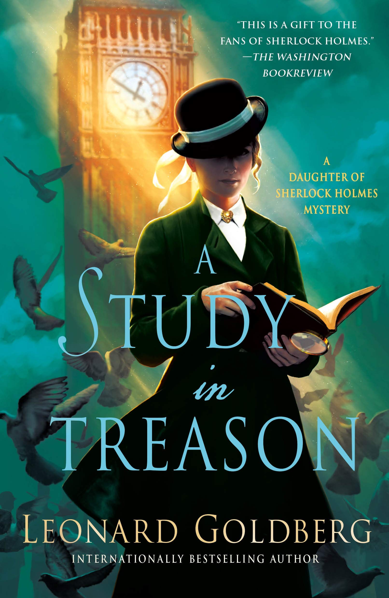 A Study in Treason: A Daughter of Sherlock Holmes Mystery (The Daughter ...