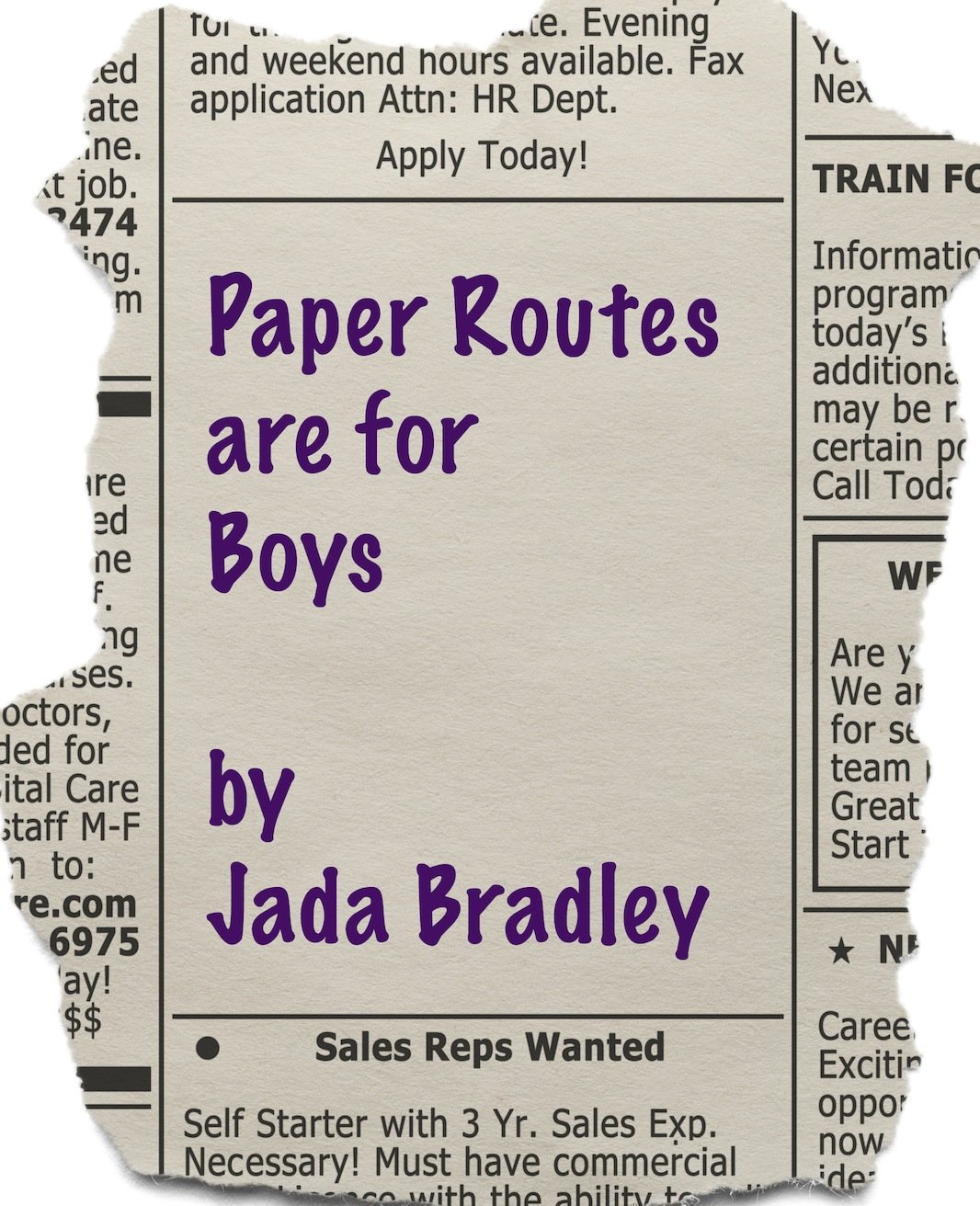 Paper Routes are for Boys eBook : Bradley, Jada: Amazon.in: Books