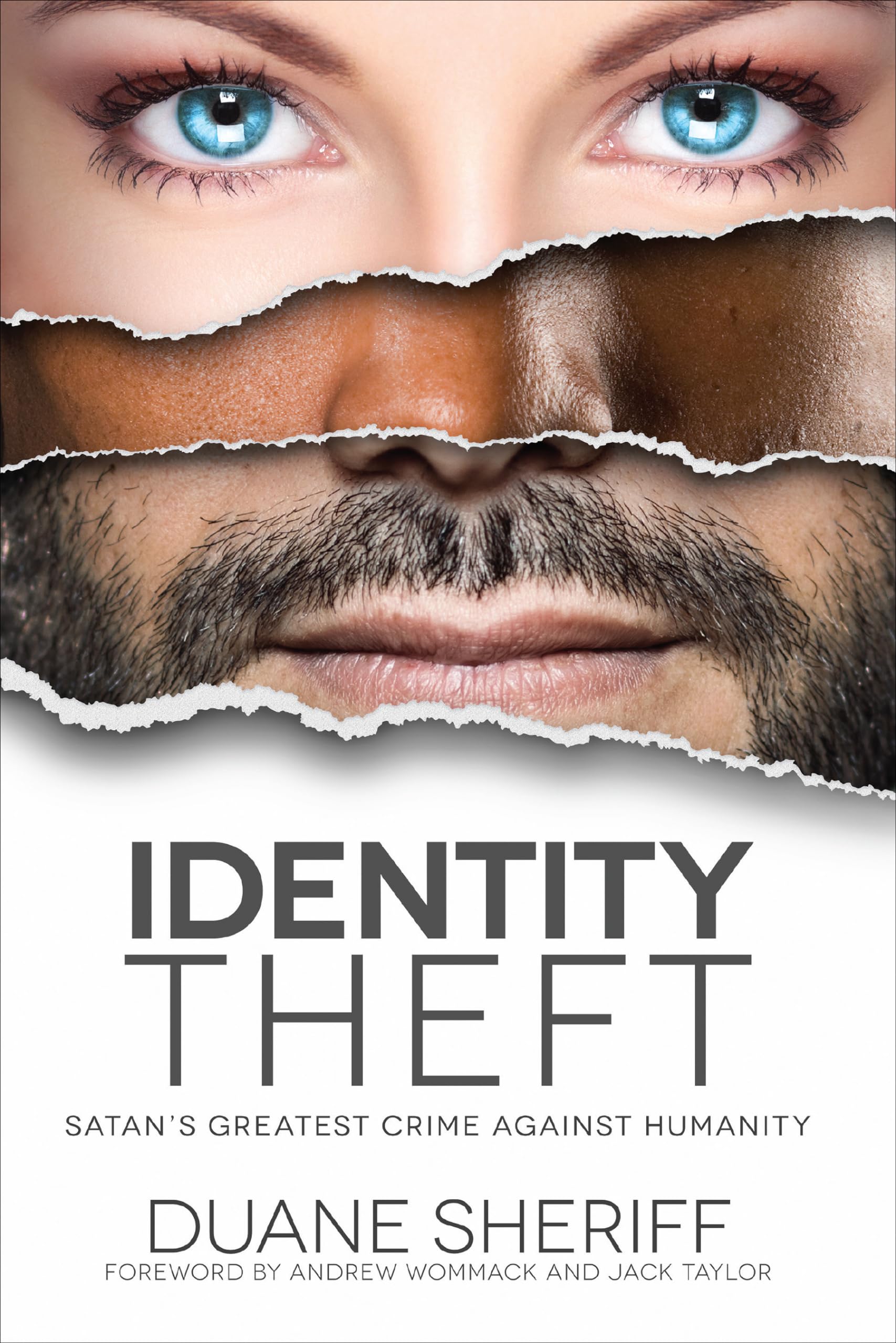 Identity Theft: Satan's Greatest Crime Against Humanity: Sheriff, Duane ...