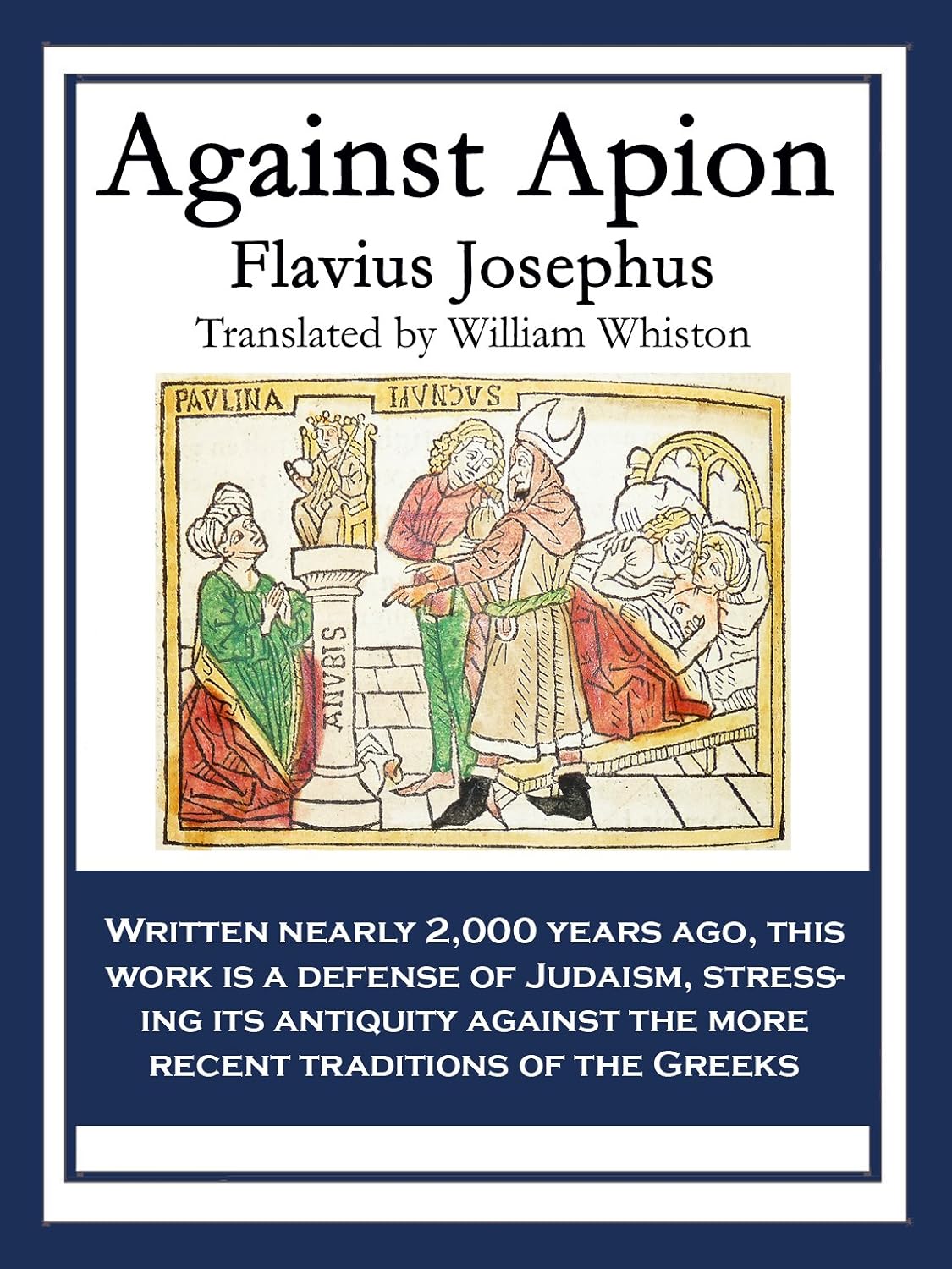 Amazon.com: Against Apion eBook : Josephus, Flavius, Whiston, William ...