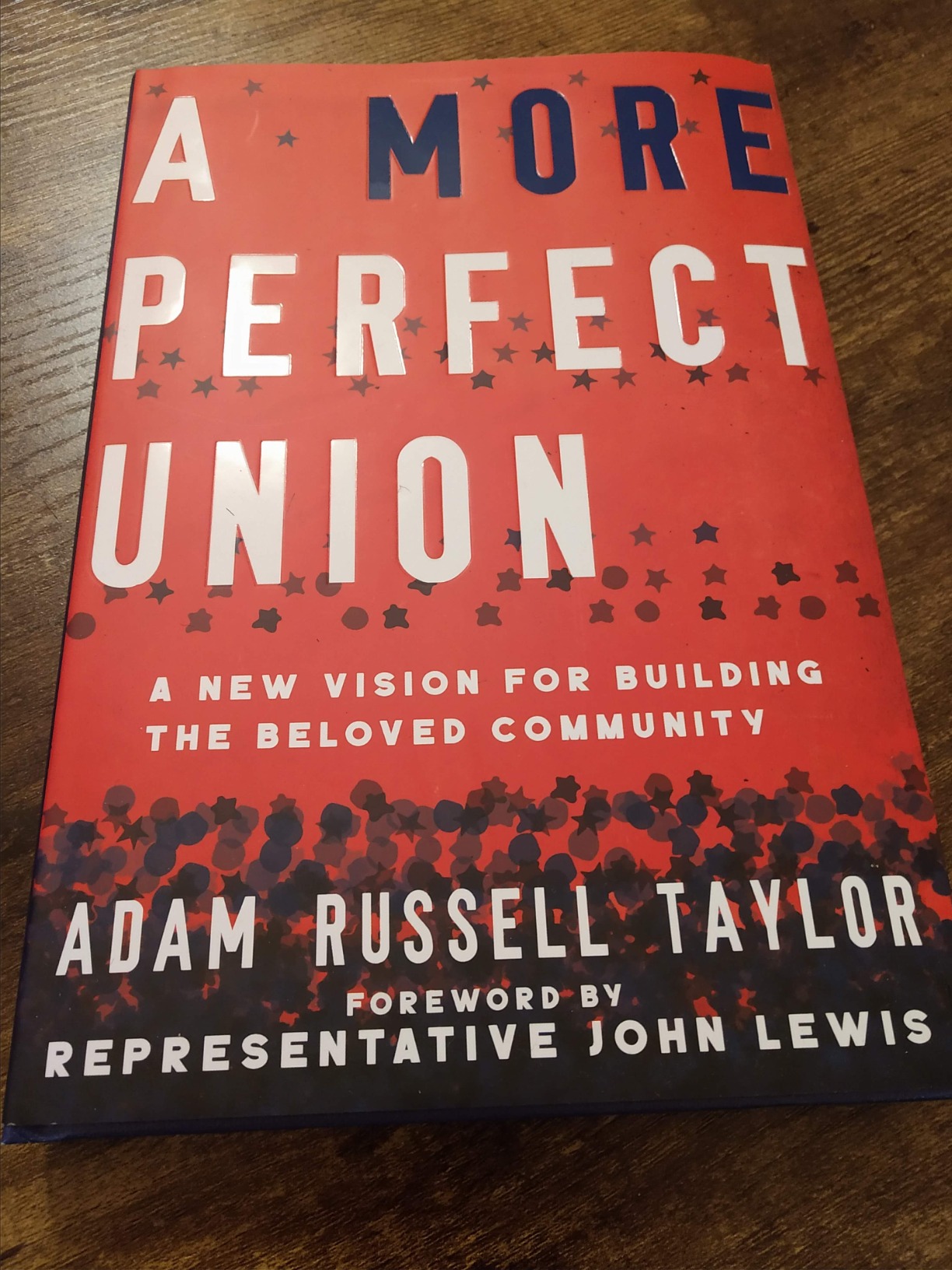 A More Perfect Union: A New Vision for Building the Beloved Community ...