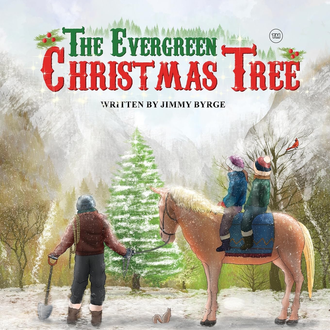 The Evergreen Christmas Tree: Byrge, Jimmy, Riley, Patricia, Kramer, Kat: 9781961563582: Amazon ...