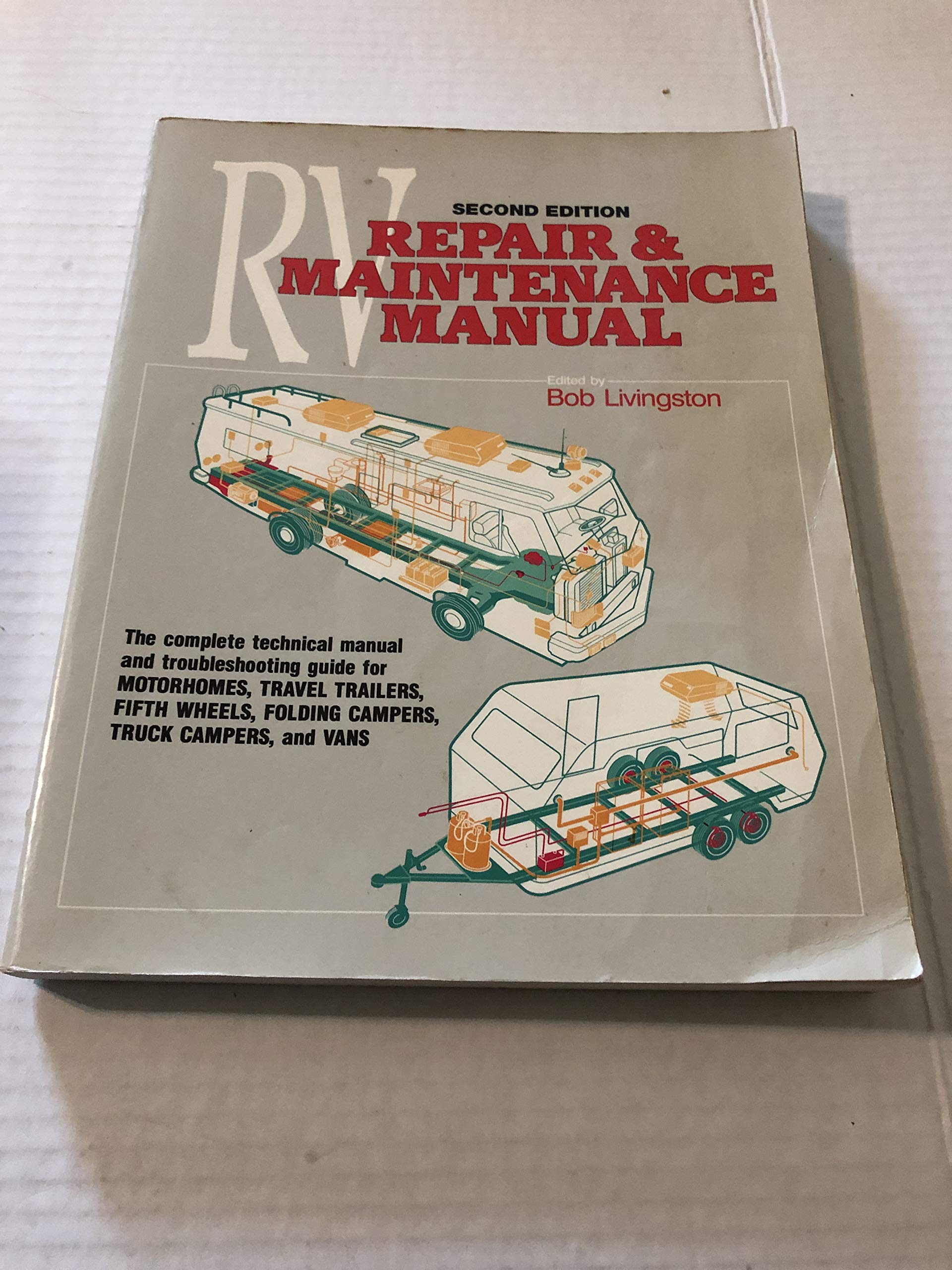 Trailer Life's RV Repair and Maintenance Manual: Bob Livingston ...