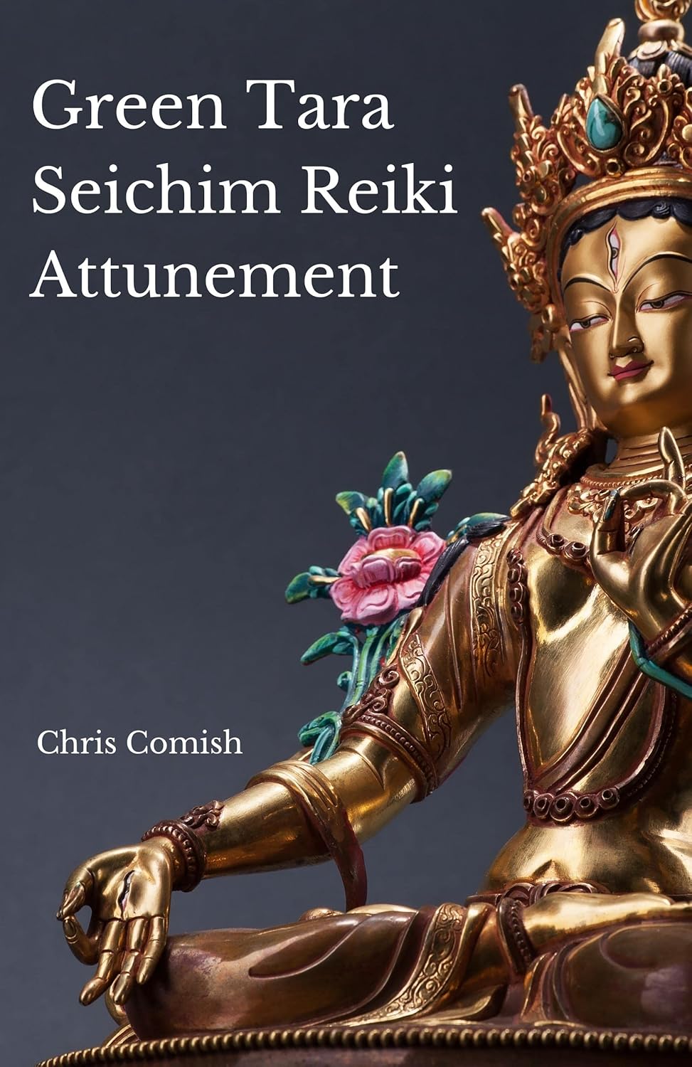 Green Tara Seichim Reiki Attunement (Attunements and Healing Sessions ...