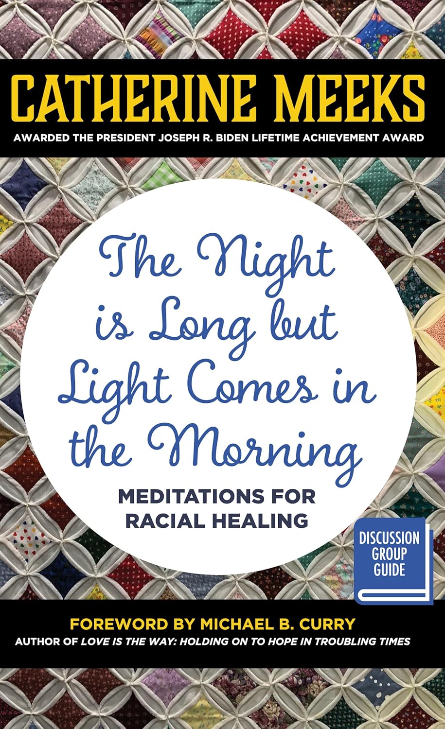 The Night is Long but Light Comes in the Morning: Meditations for ...