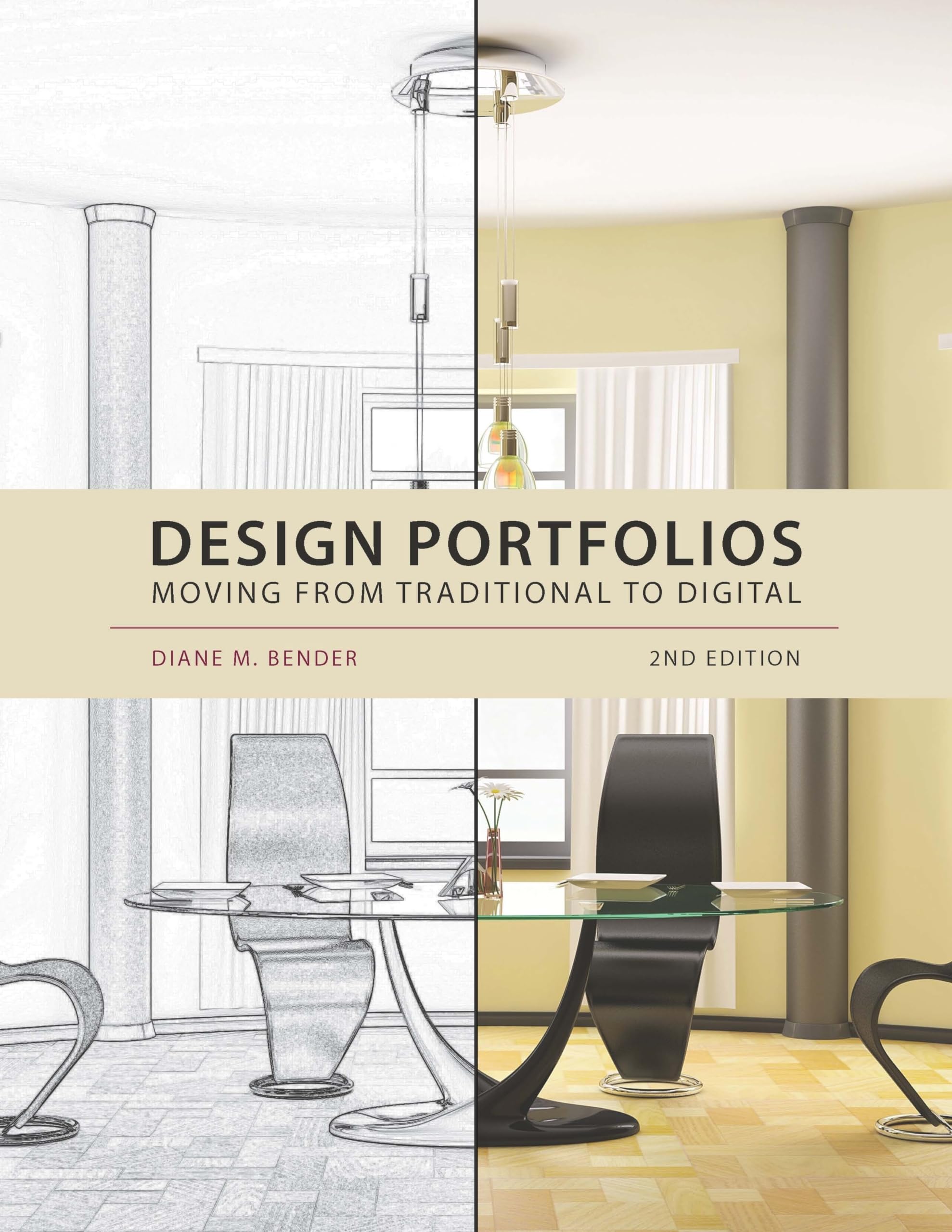 Design Portfolios: Moving from Traditional to Digital: Bender, Diane ...