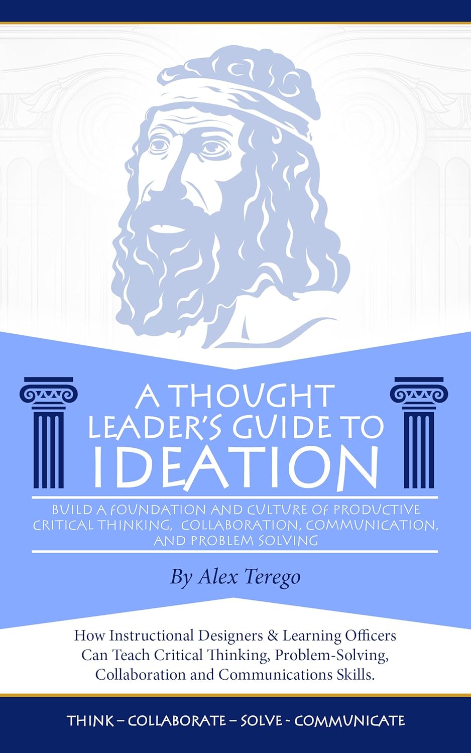 Amazon.com: A Thought Leader's Guide to Ideation: Build a foundation ...