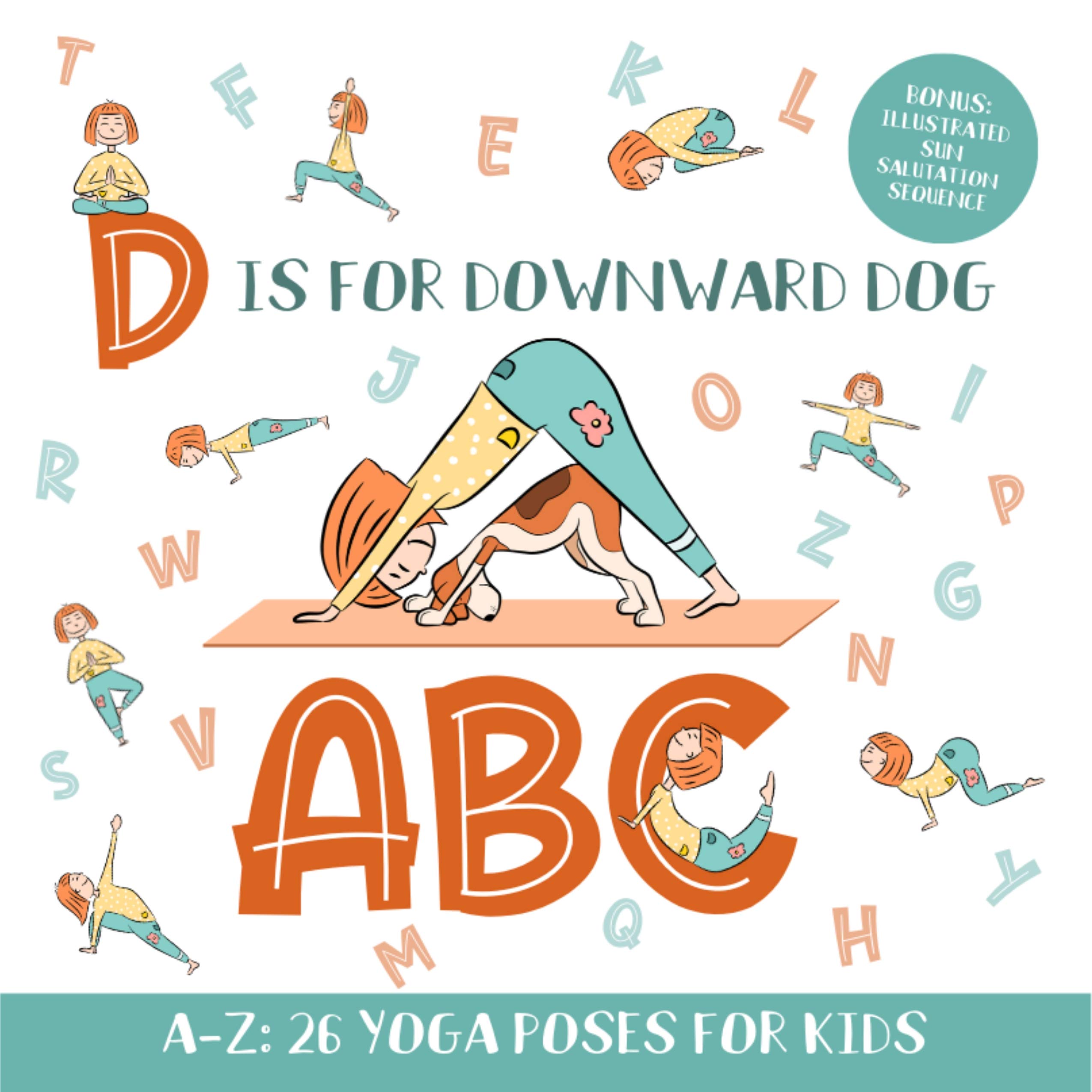 D Is For Downward Dog Abc Yoga Abc Book Kids | Desertcart INDIA
