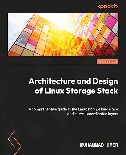Amazon.com: Architecture and Design of Linux Storage Stack: A ...
