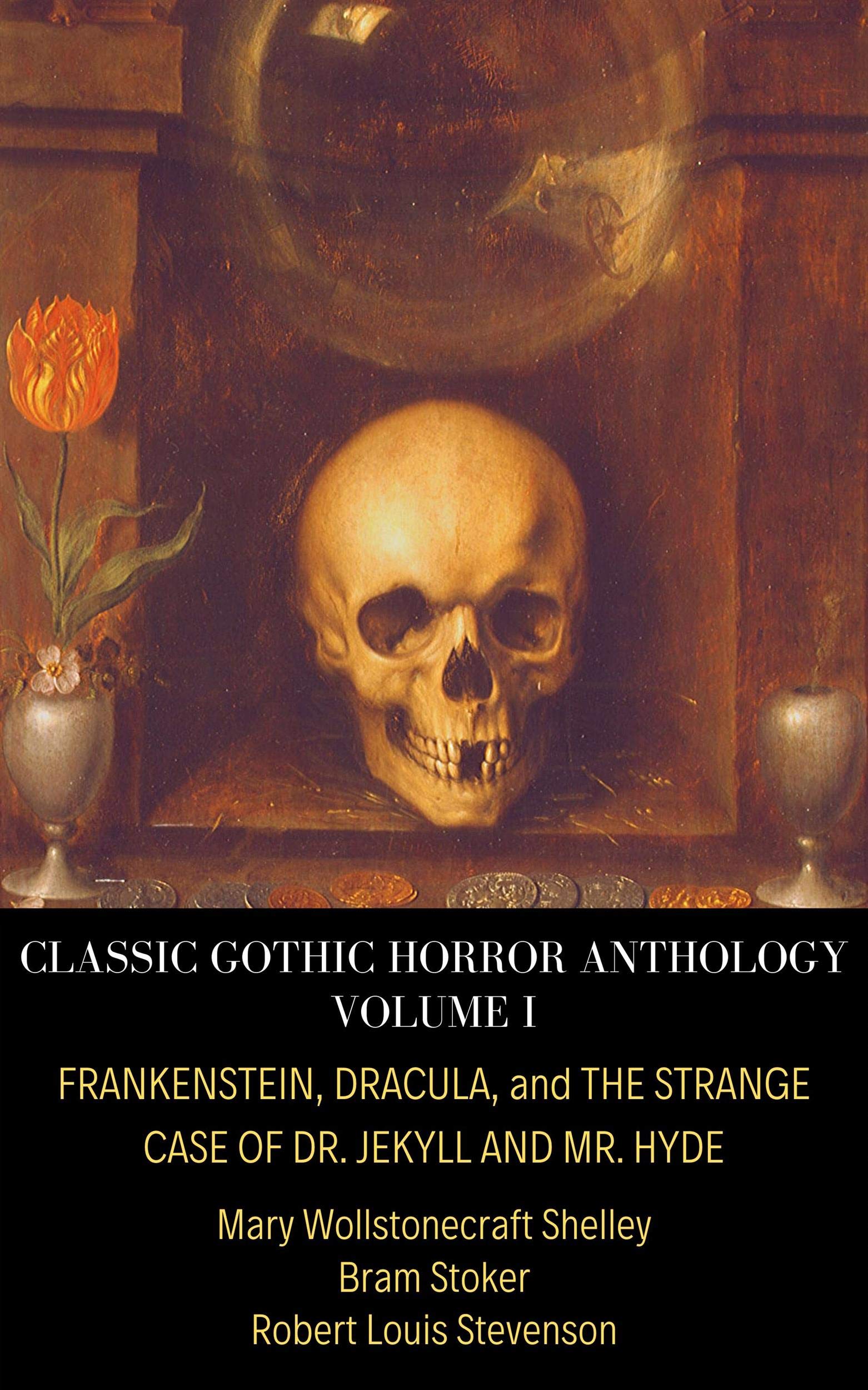 Buy Classic Gothic Horror Anthology Volume I: Frankenstein, Dracula ...