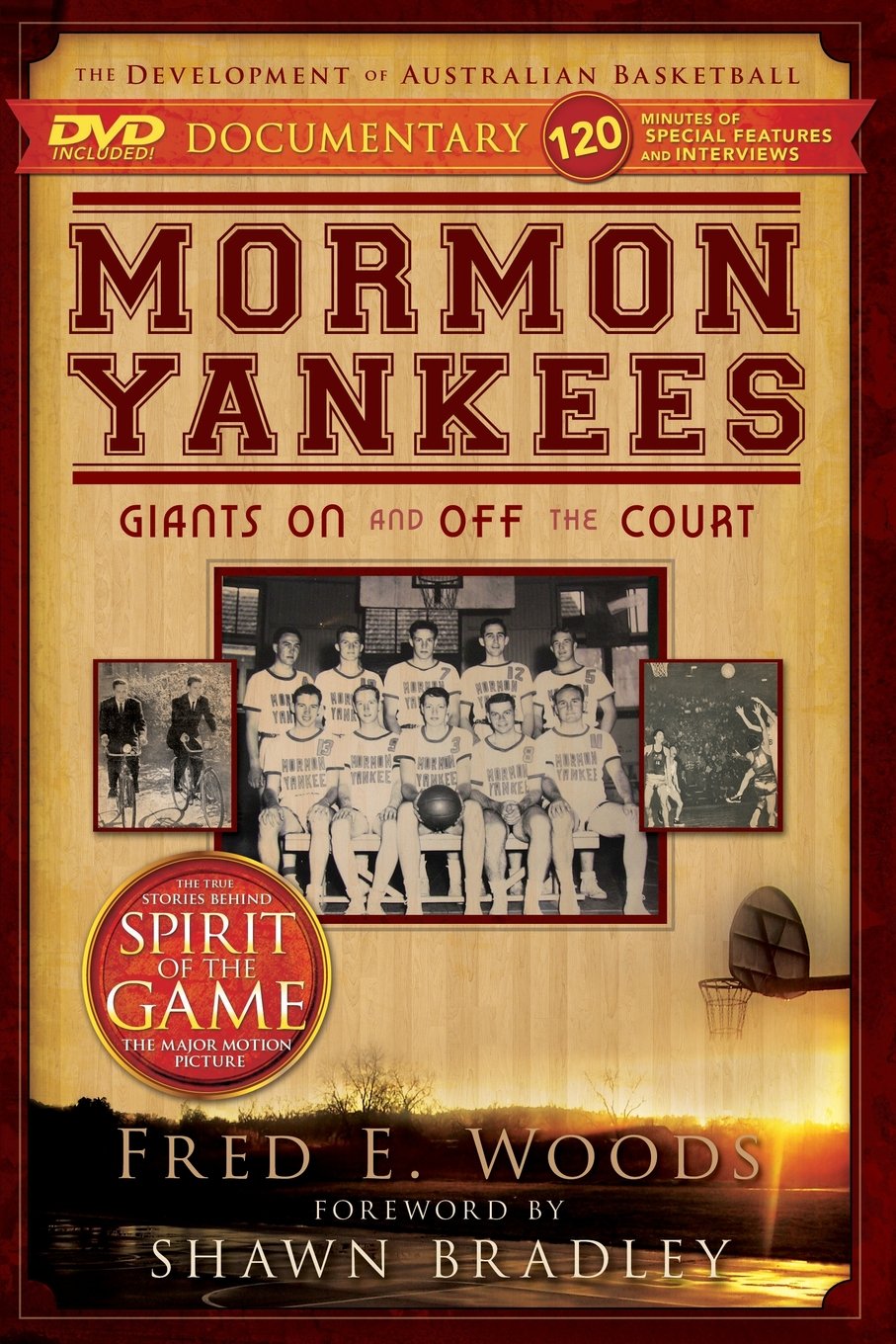 Mormon Yankees: Giants on and Off the Court: Fred E. Woods ...