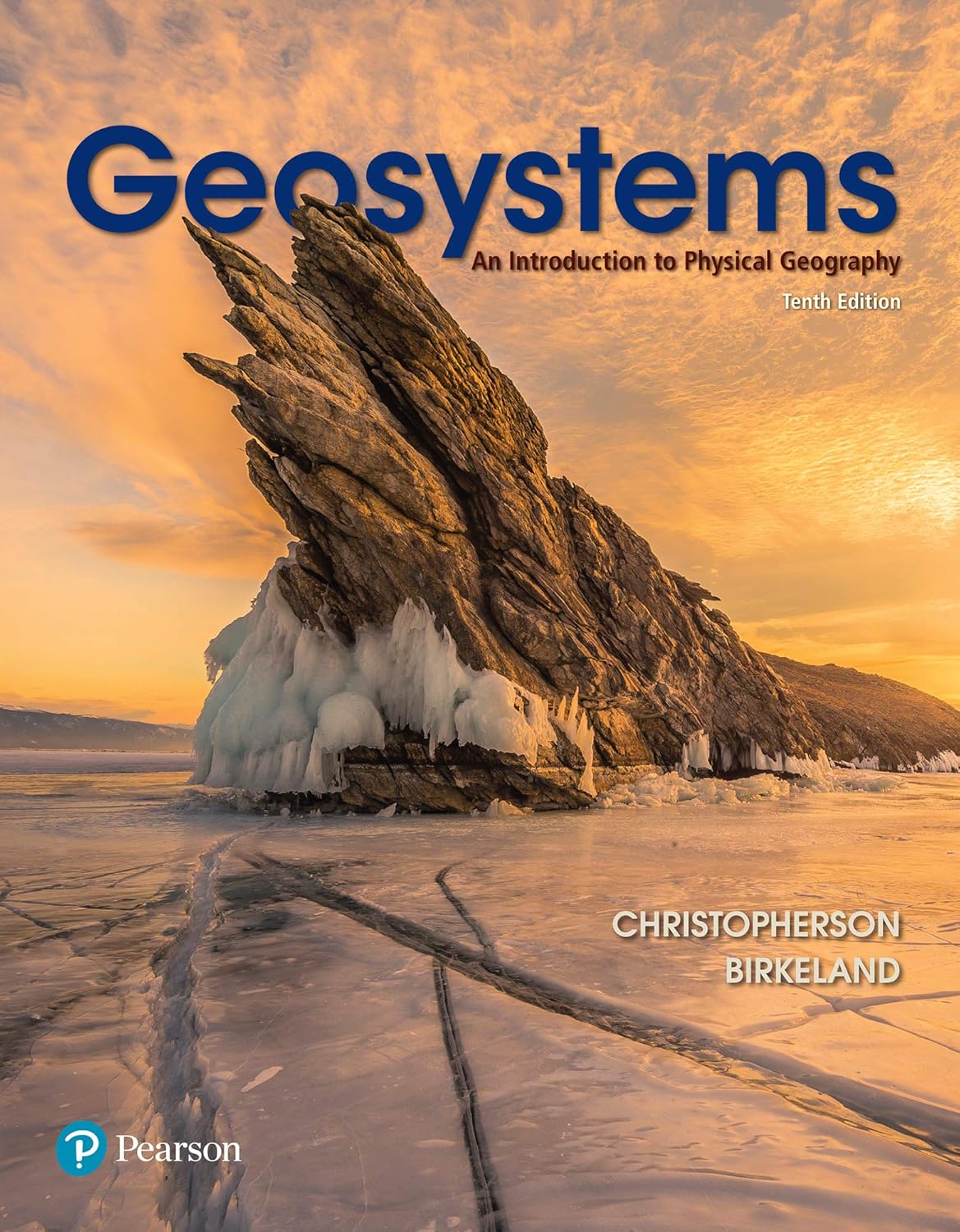 Geosystems: An Introduction to Physical Geography (Masteringgeography ...