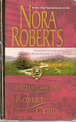 The MacGregors: Robert - Cybil: Roberts, Nora: 9780373285594: Amazon.com: Books