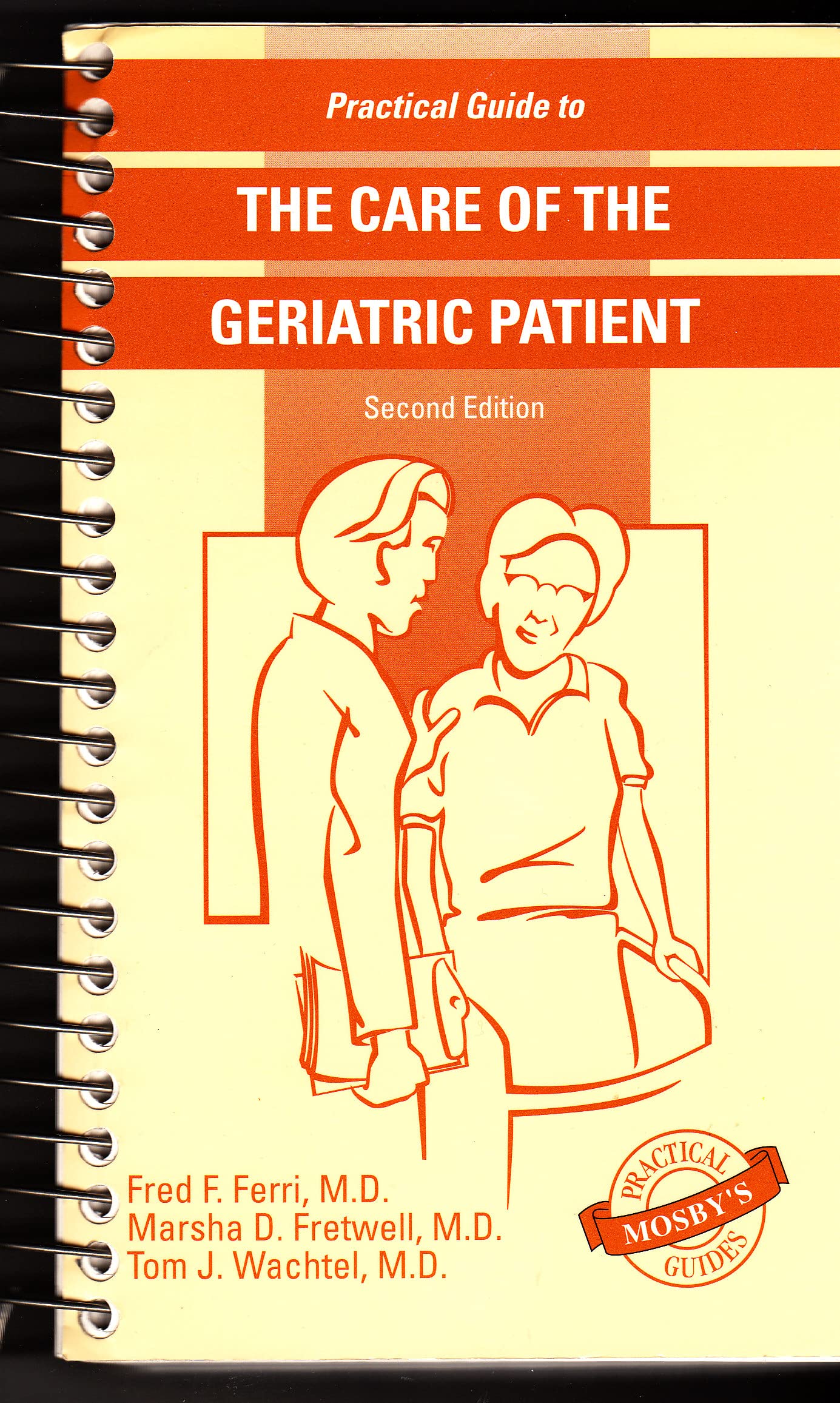 Practical Guide To The Care Of The Geriatric Patient: 9780815131946 ...