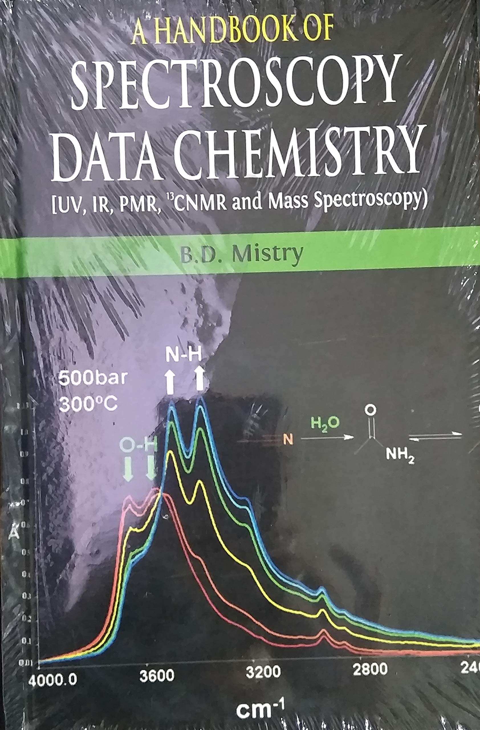 A HANDBOOK OF SPECTROSCOPY DATA CHEMISTRY : B.D. MISTRY: Amazon.in: Books