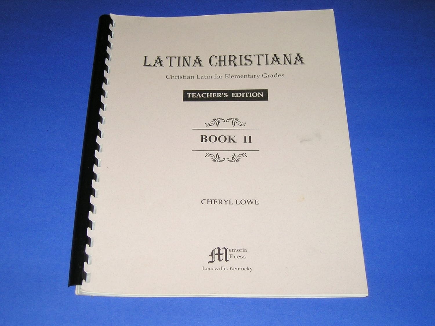 La Tina Christiana Christian Latin for Elementary Grades Book II ...