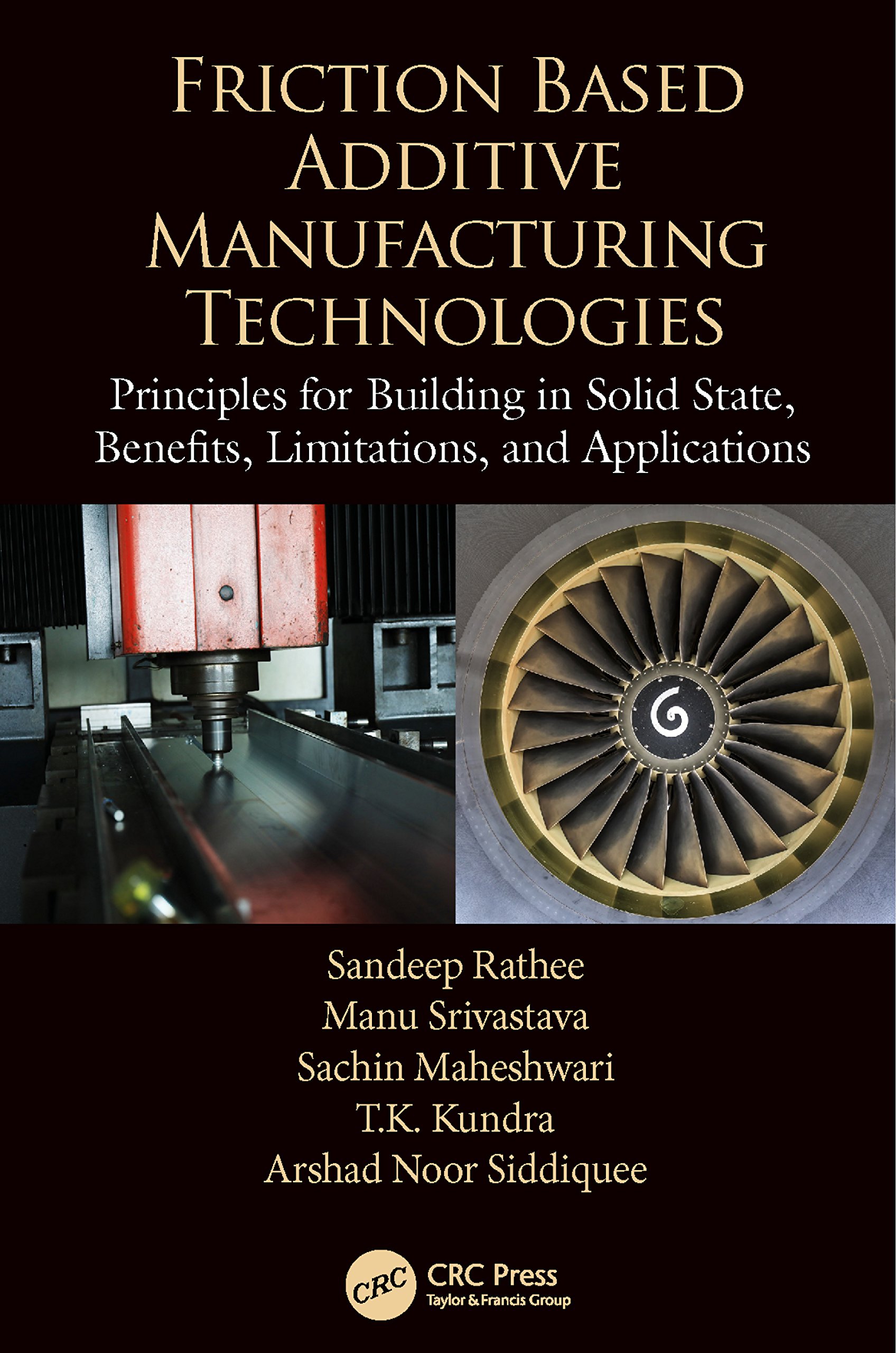 Friction Based Additive Manufacturing Technologies Principles For ...