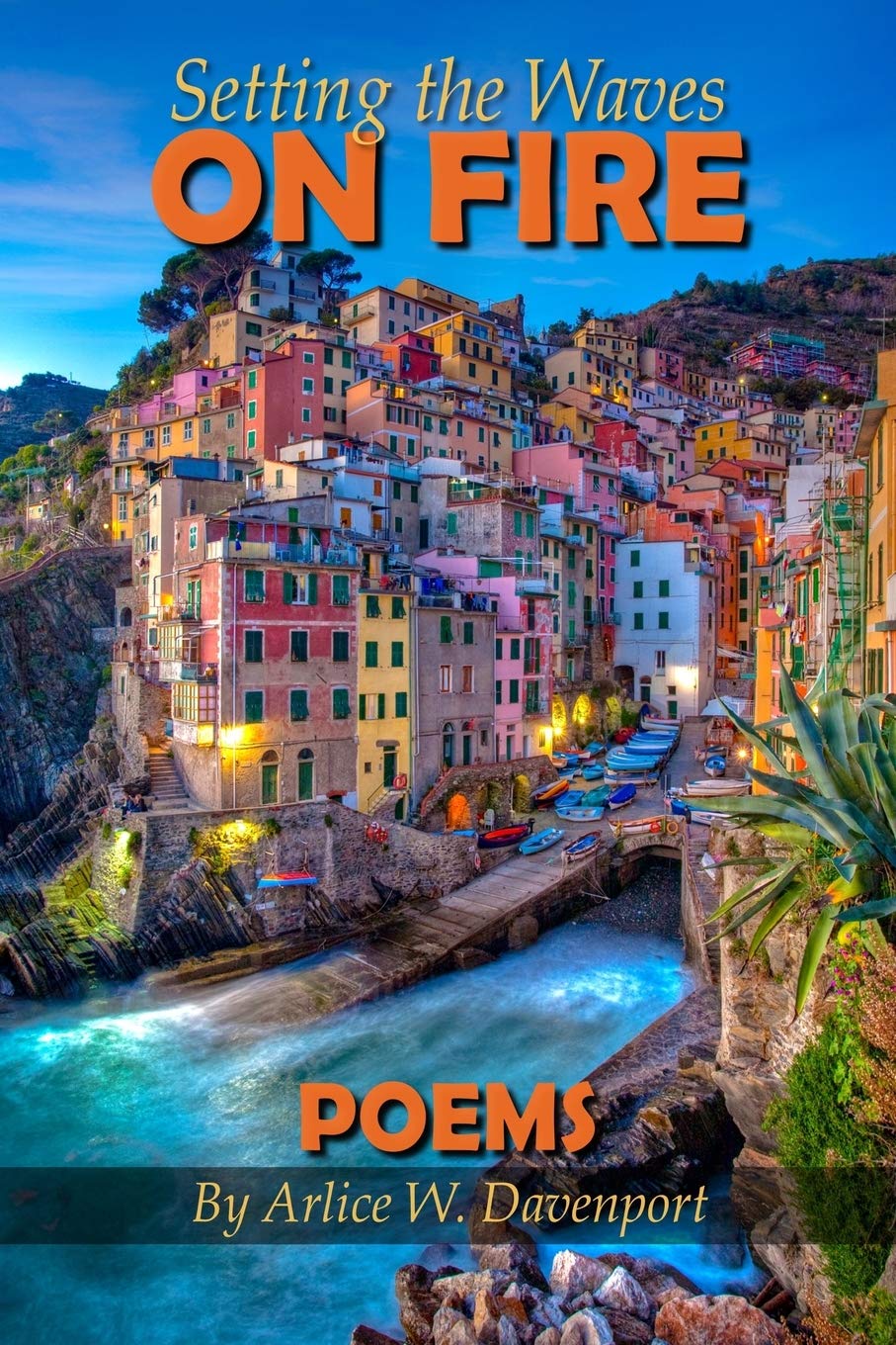 Snapklik.com : Setting The Waves On Fire: Poems