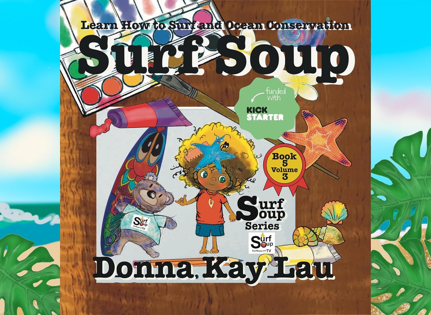 Amazon.com: Surf Soup: Learn How to Surf and Ocean Conservation Book 5 ...