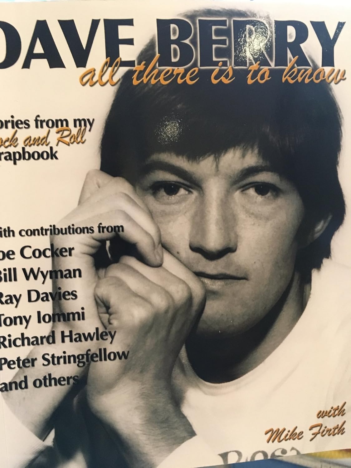 Dave Berry - All There is to Know: Stories from My Rock and Roll ...