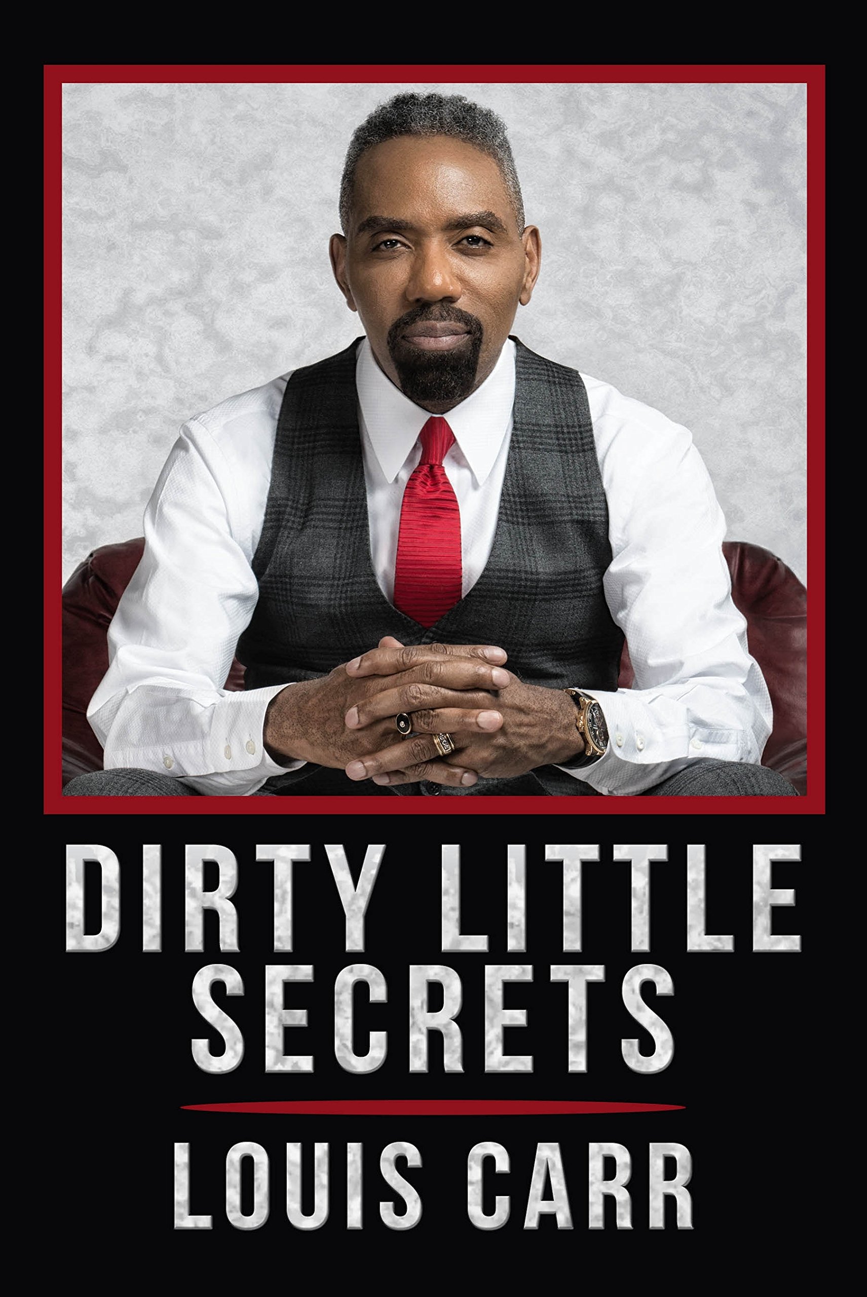 Amazon.com: Dirty Little Secrets: 9781941711156: Carr, Louis: Books
